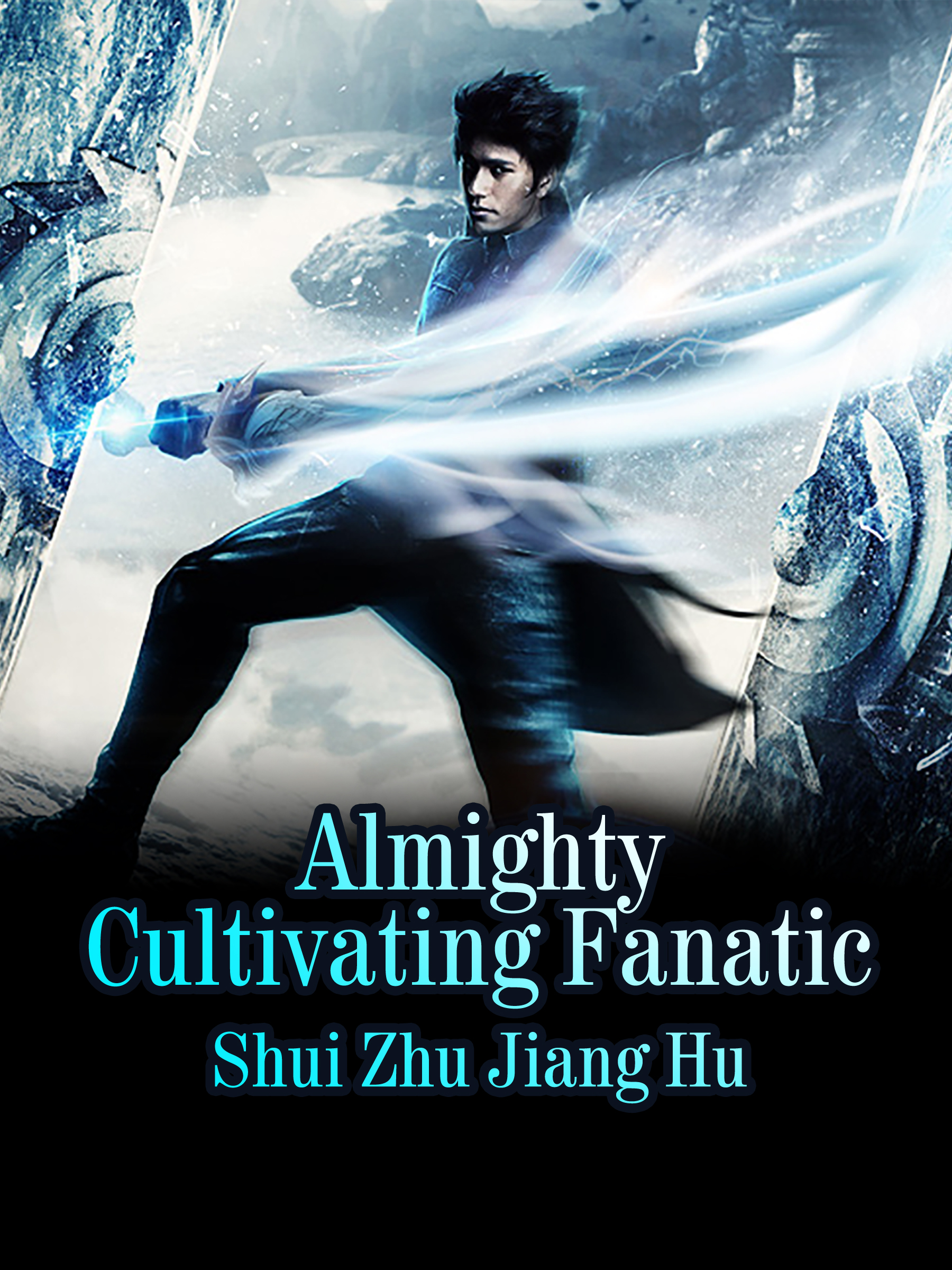 Almighty Cultivating Fanatic Novel Full Story | Book - BabelNovel