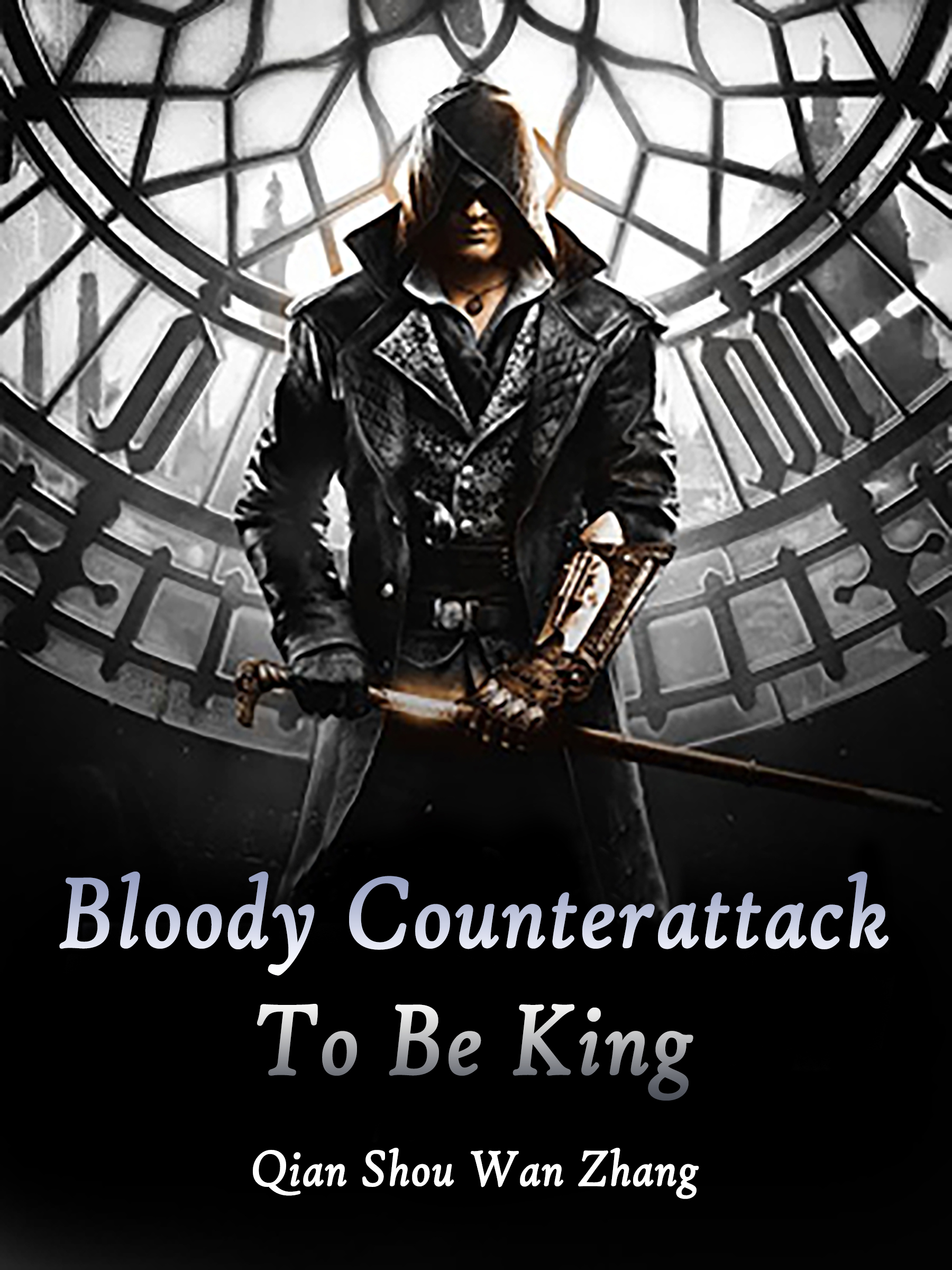 Bloody Counterattack To Be King Novel Full Story | Book - BabelNovel