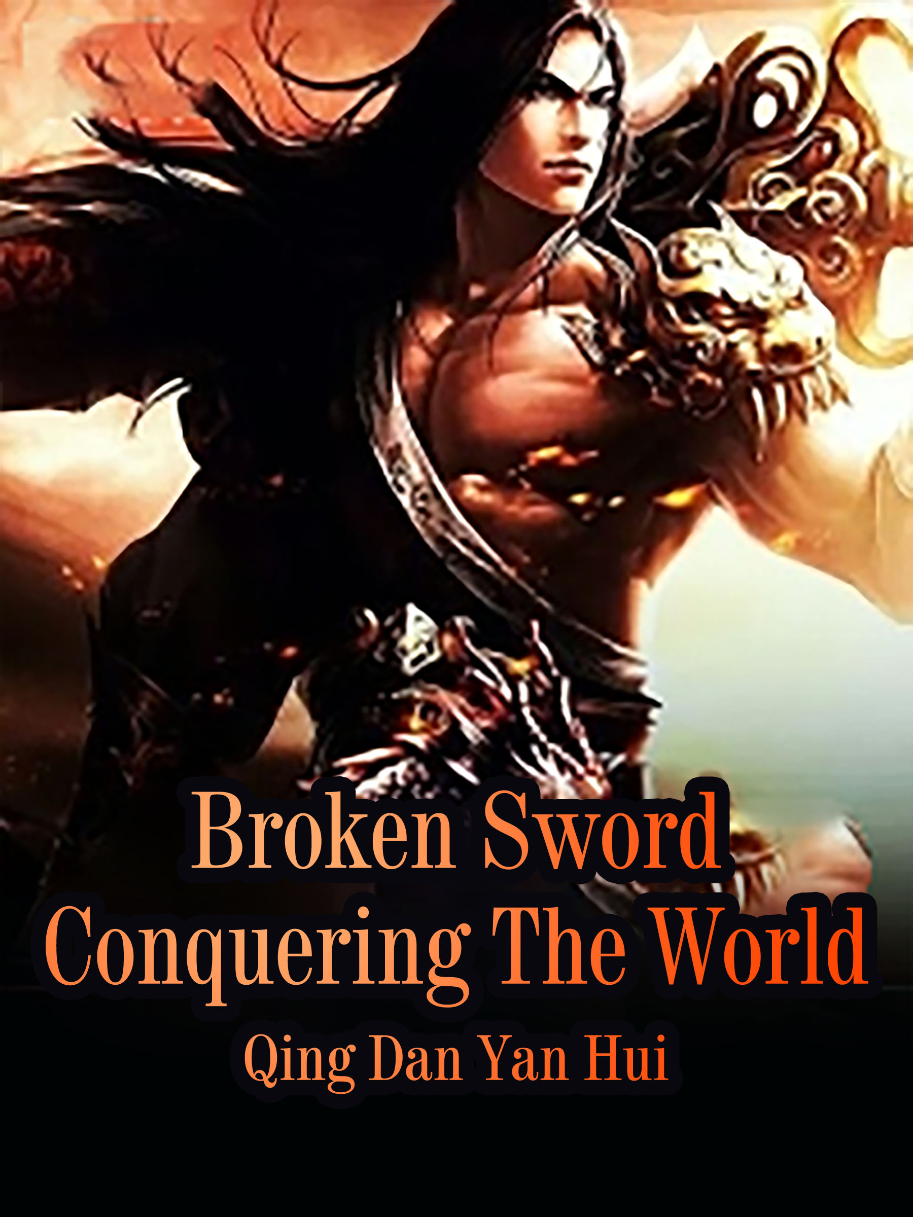Broken Sword Conquering The World Novel Full Story | Book - BabelNovel