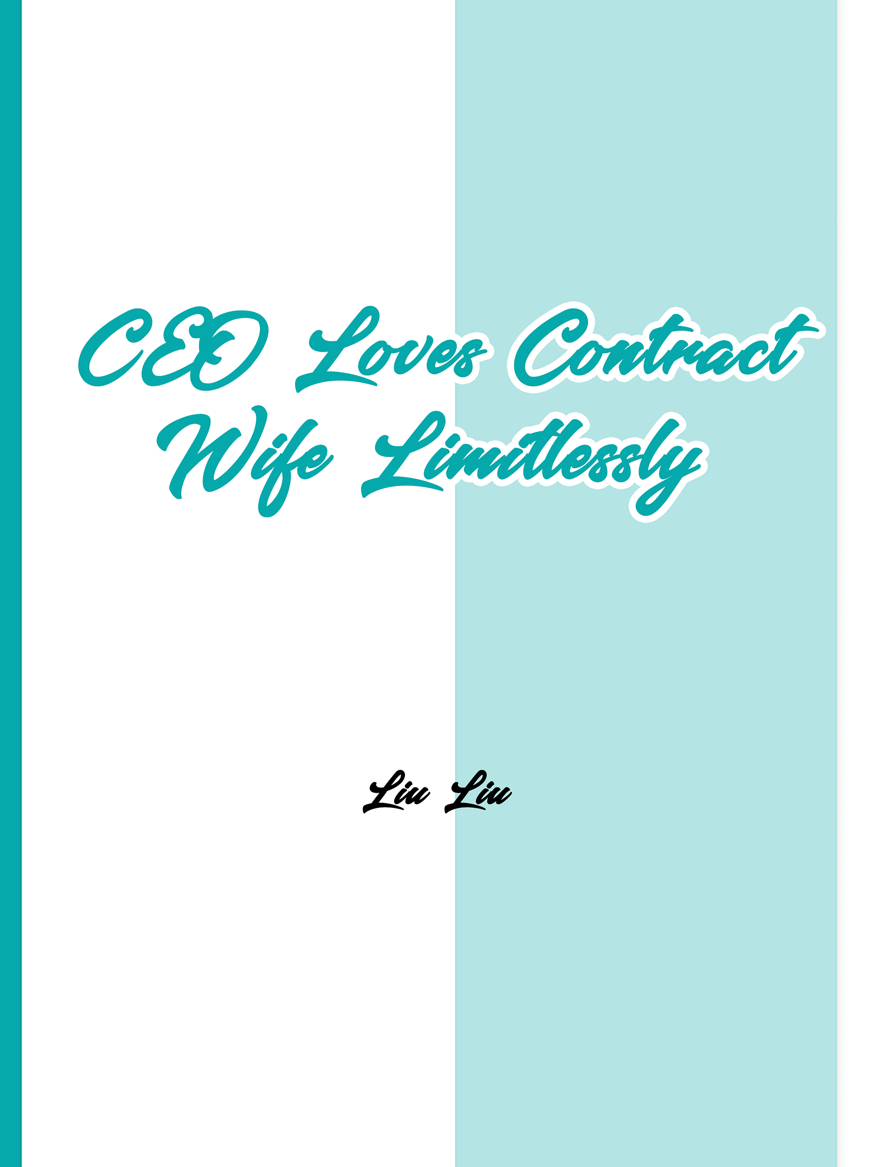CEO Loves Contract Wife Limitlessly Novel Full Story | Book - BabelNovel