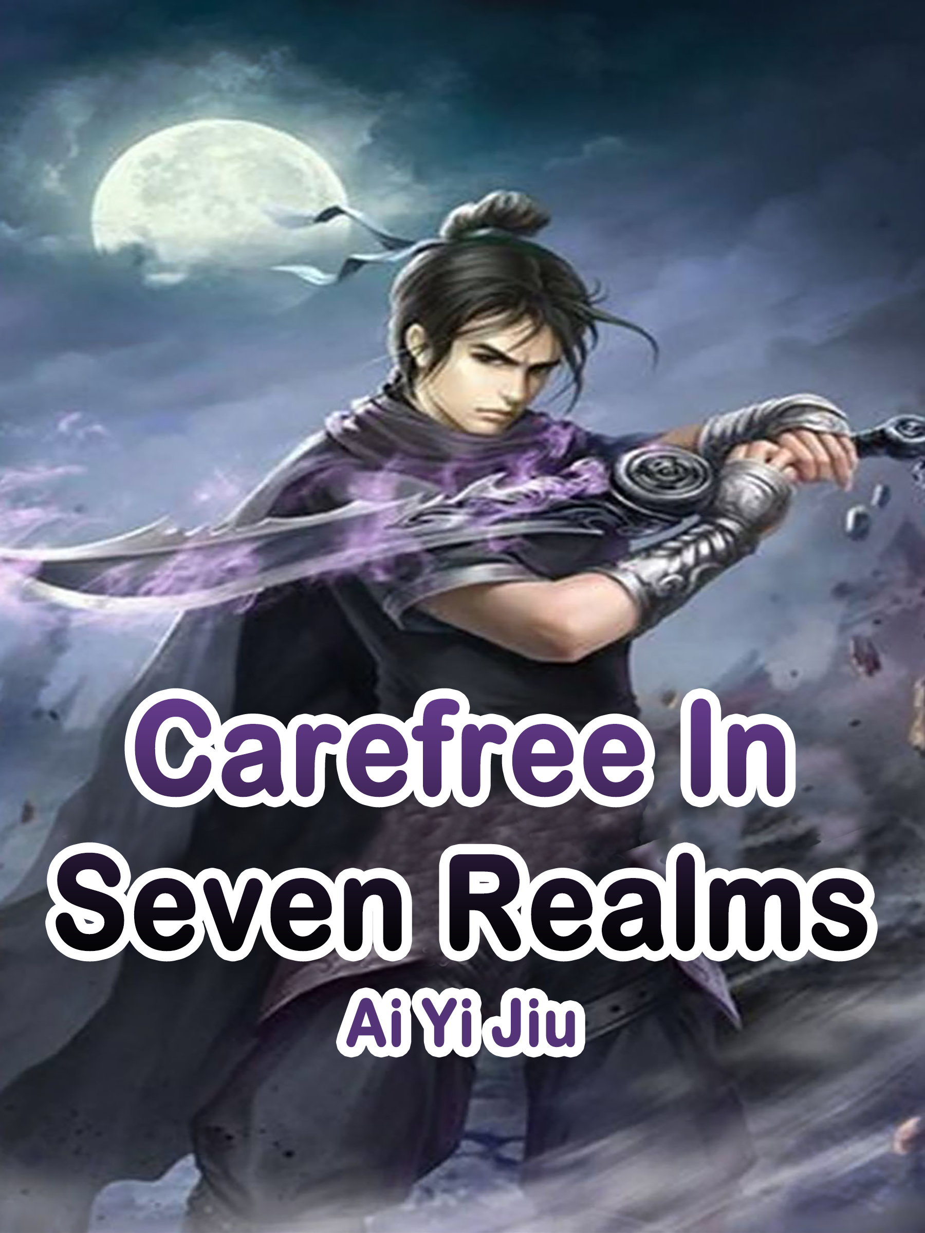 Carefree In Seven Realms Novel Full Story | Book - BabelNovel