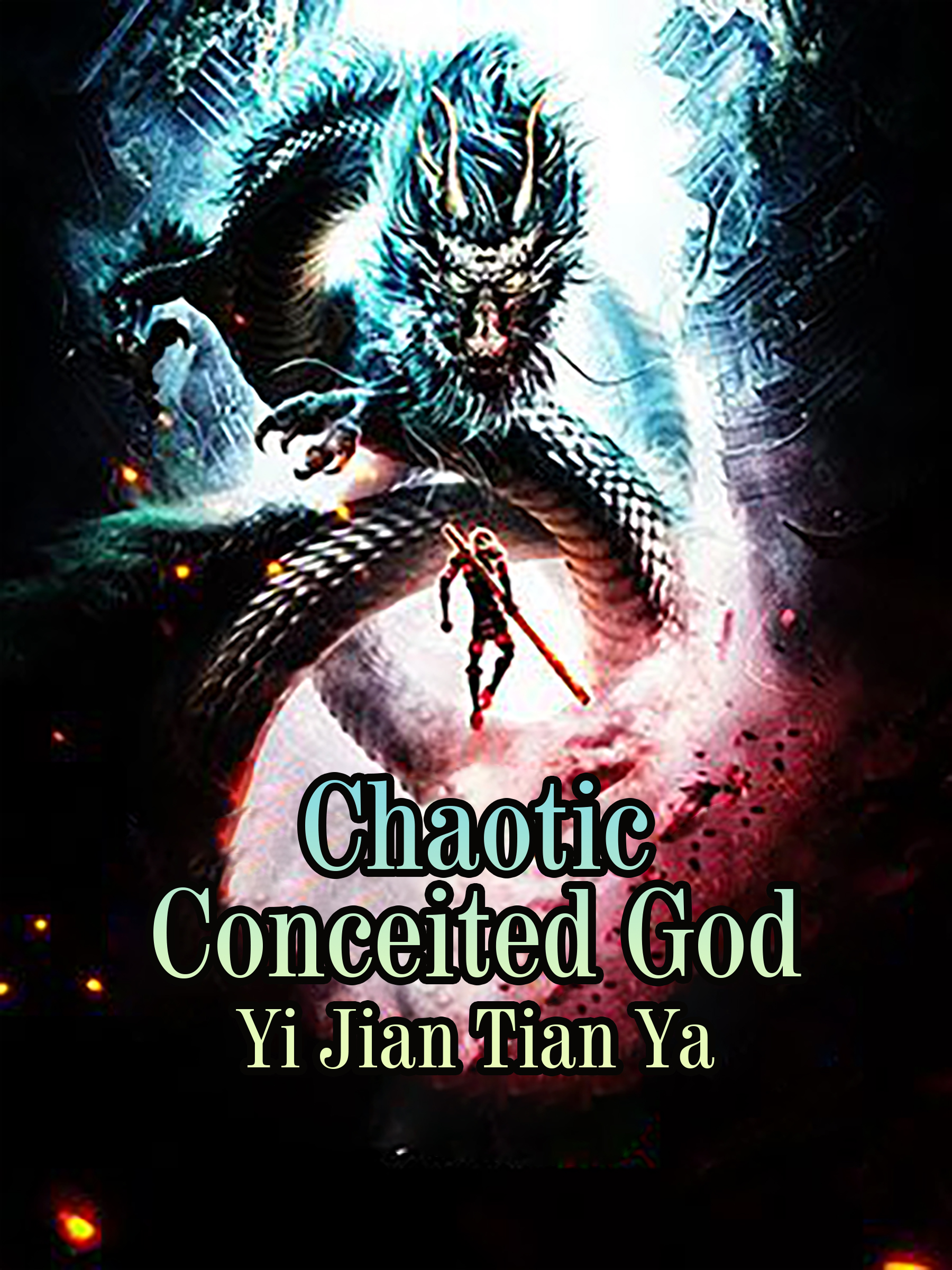Chaotic Conceited God Novel Full Story | Book - BabelNovel