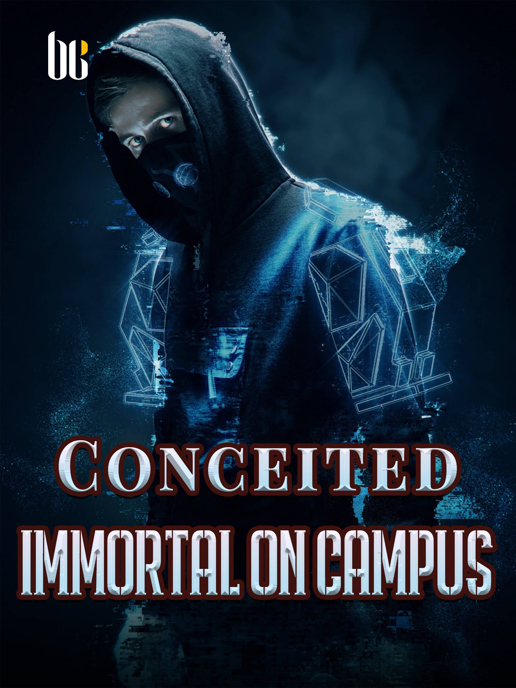 Conceited Immortal On Campus Novel Full Story | Book - BabelNovel