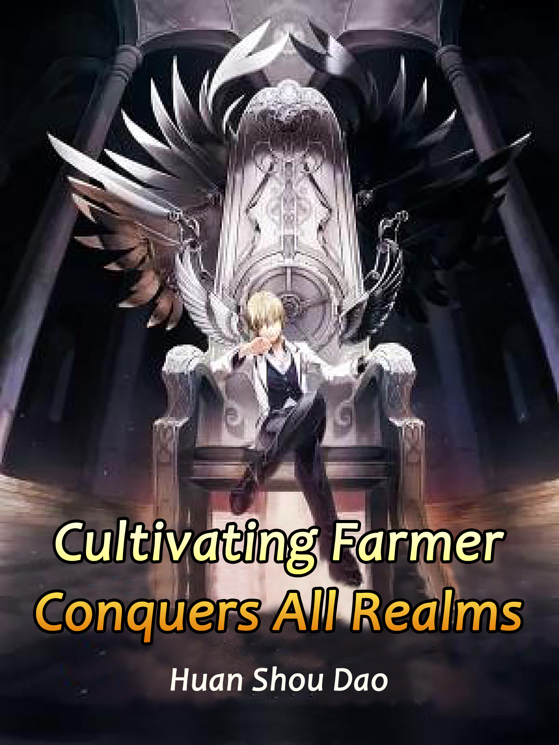 Cultivating Farmer Conquers All Realms Novel Full Story | Book - BabelNovel