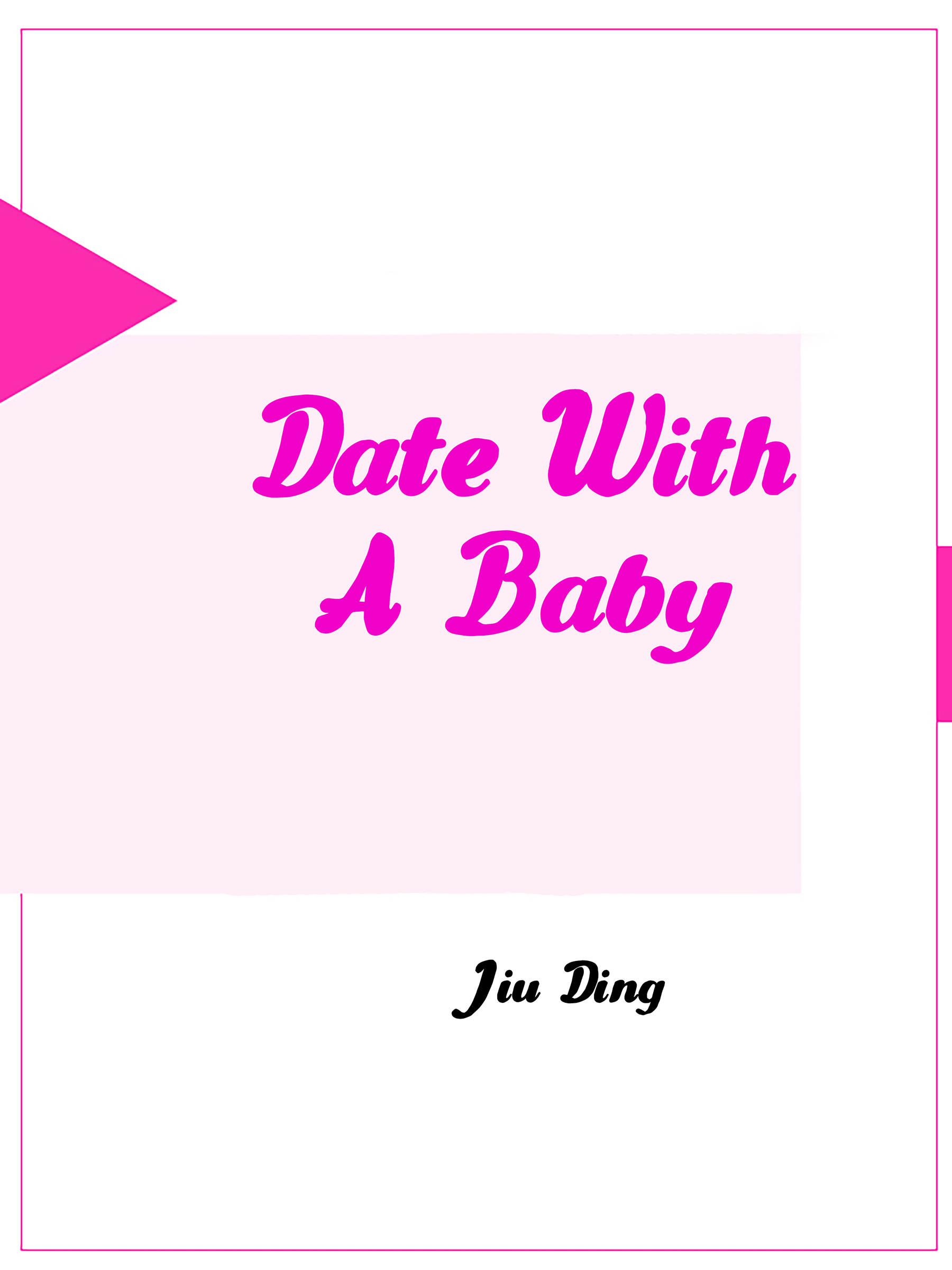 Date With A Baby Novel Full Story | Book - BabelNovel