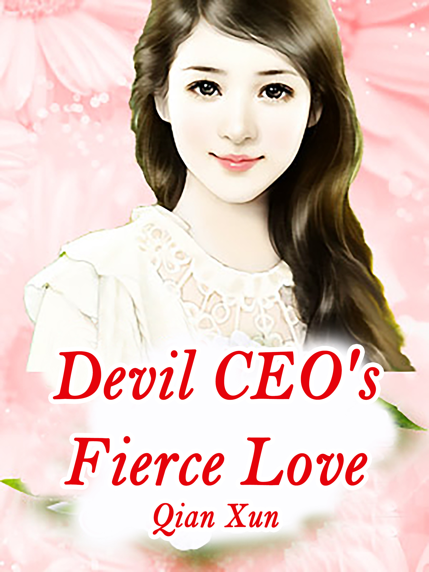 Devil CEO's Fierce Love Novel Full Story | Book - BabelNovel
