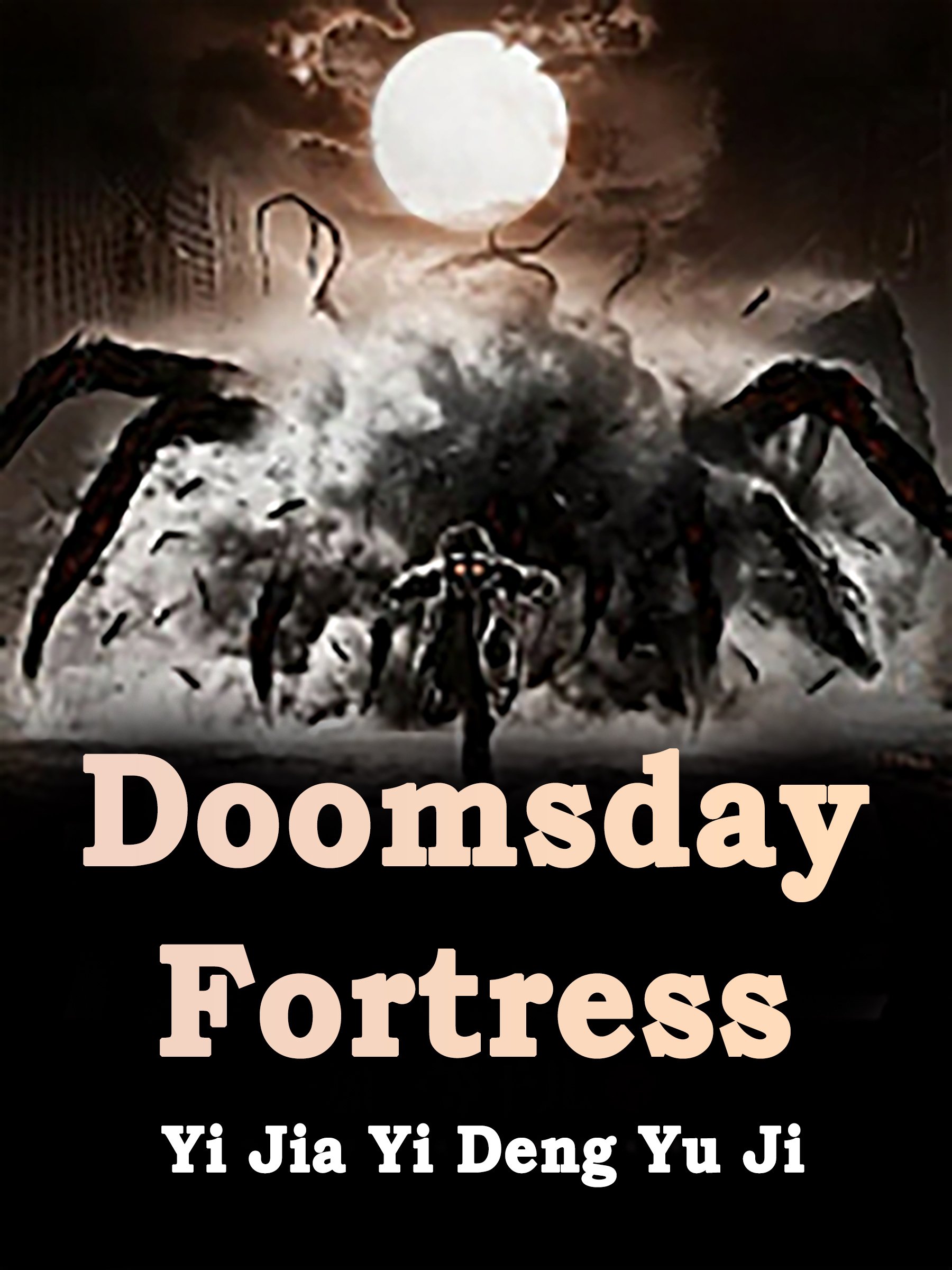 Doomsday Fortress Novel Full Story | Book - BabelNovel