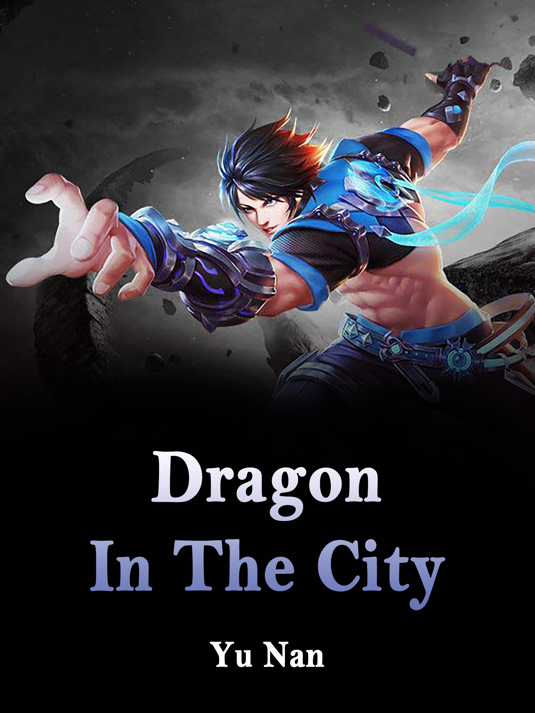 Dragon In The City Novel Full Story | Book - BabelNovel
