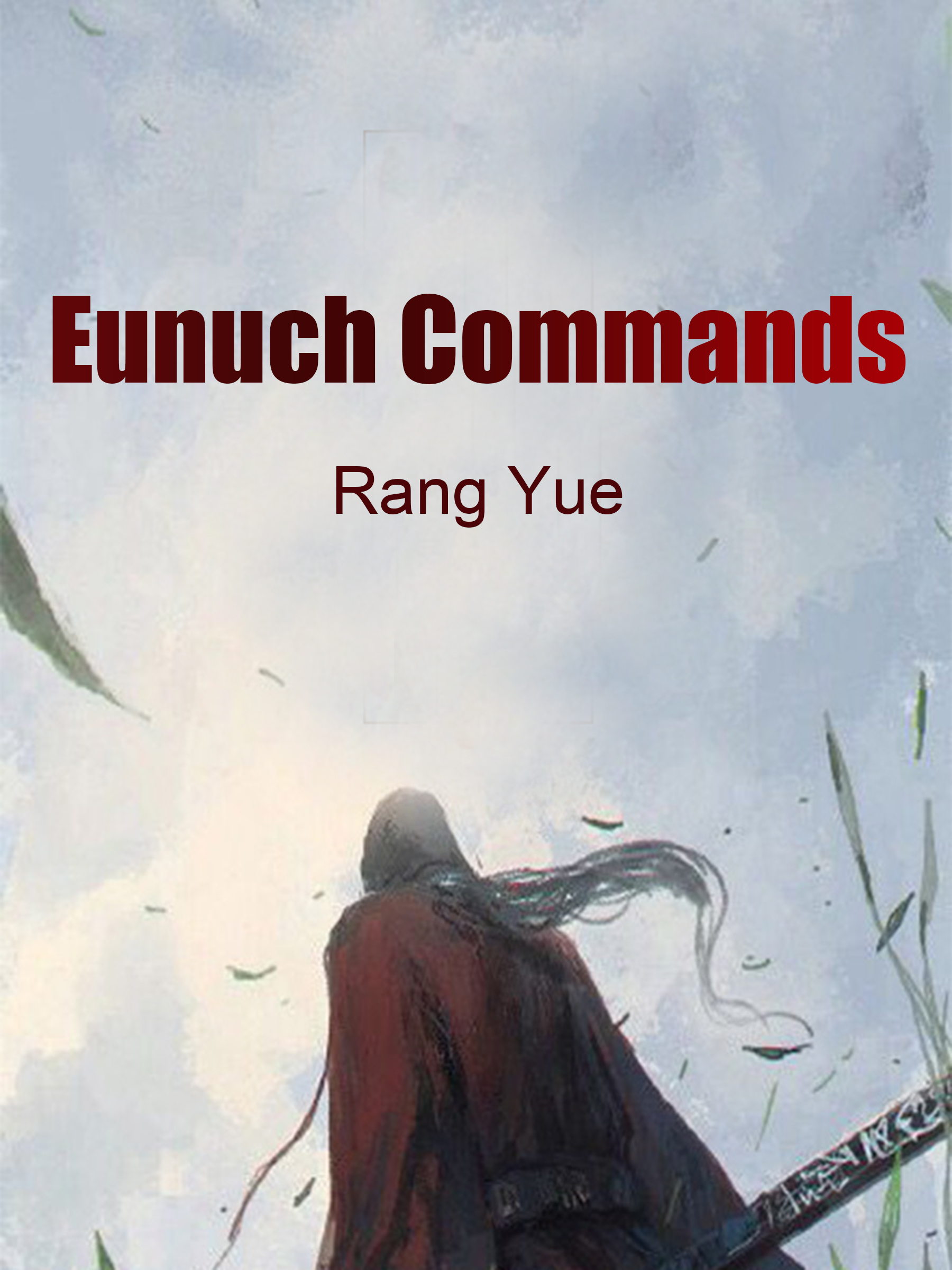 Eunuch Commands Novel Full Story | Book - BabelNovel