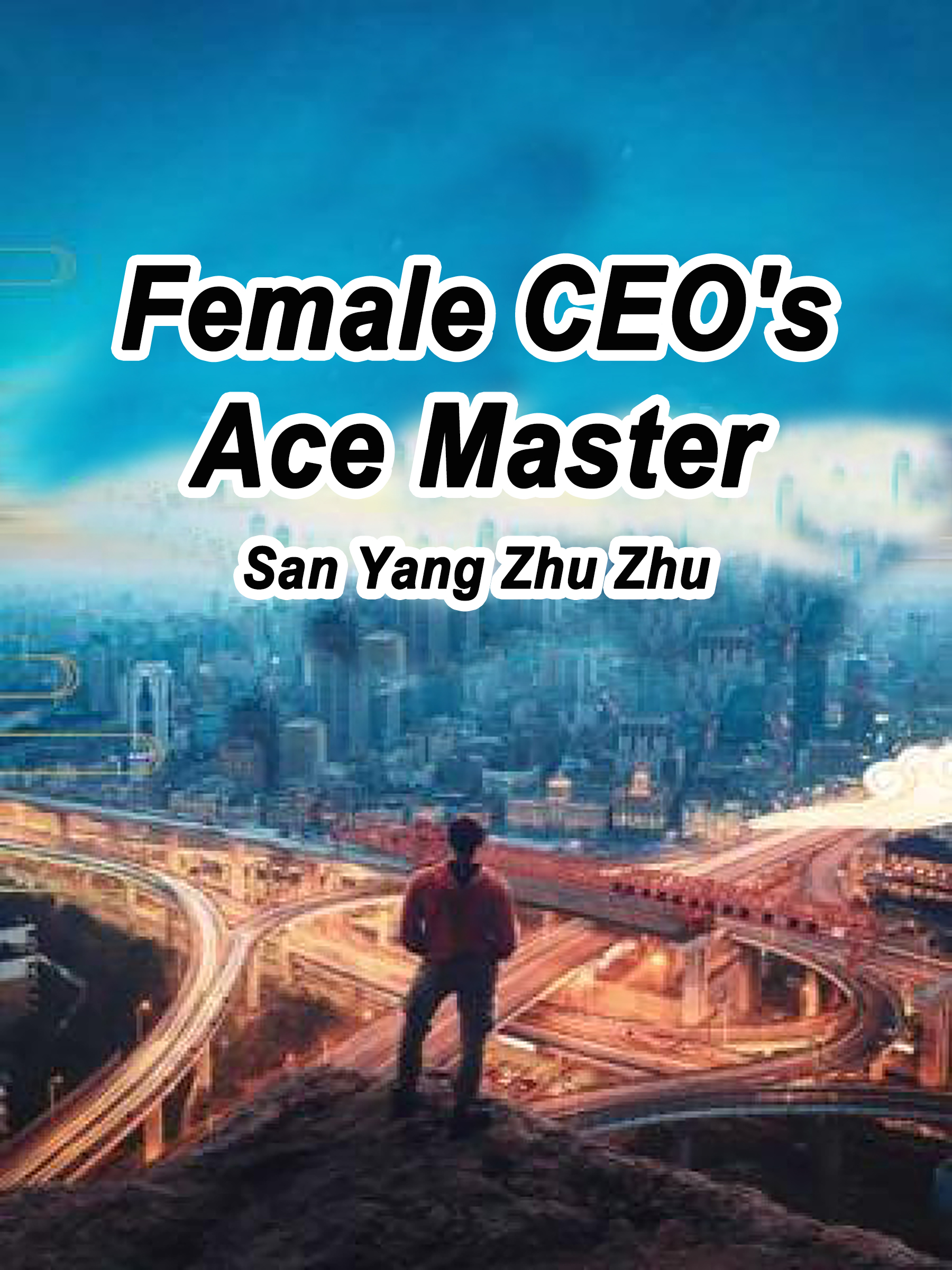 Female CEO's Ace Master Novel Full Story | Book - BabelNovel