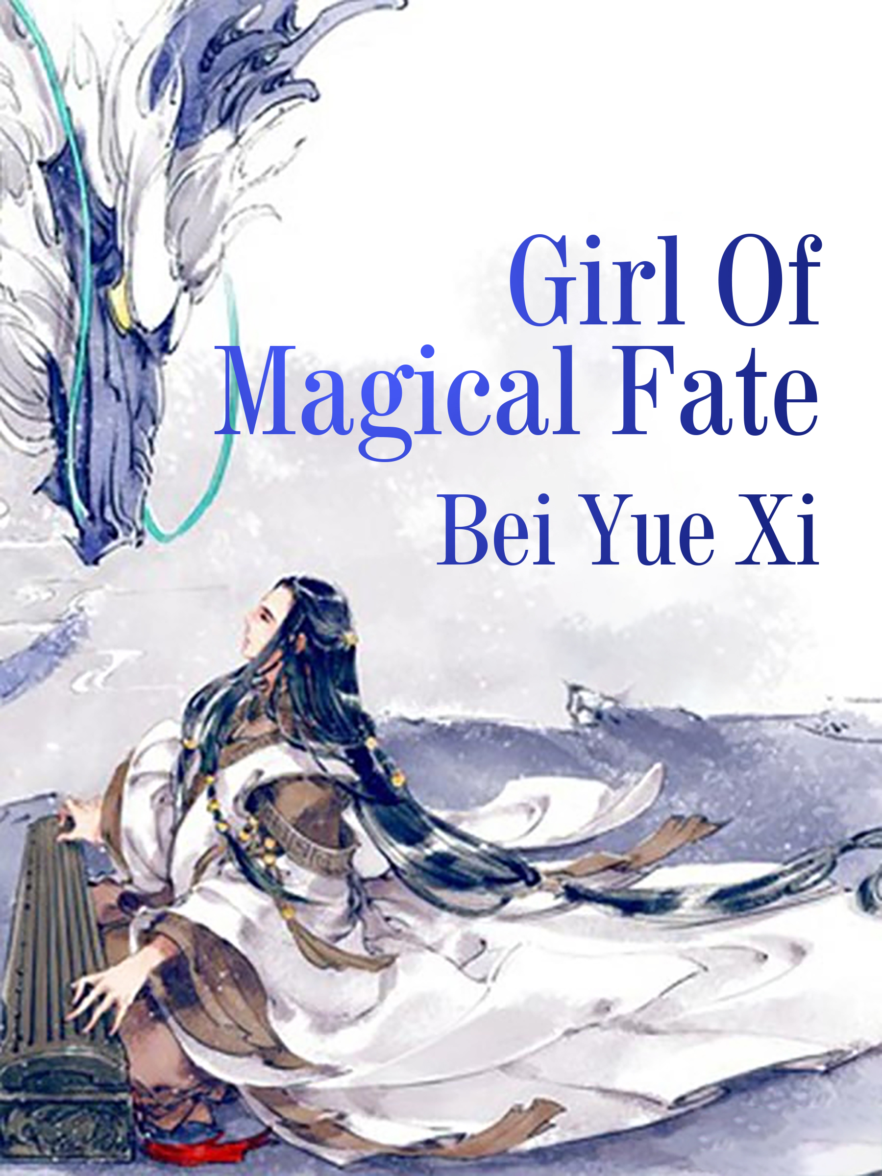 Girl Of Magical Fate Novel Full Story | Book - BabelNovel