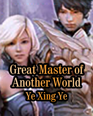 Great Master of Another World Novel Full Story | Book - BabelNovel