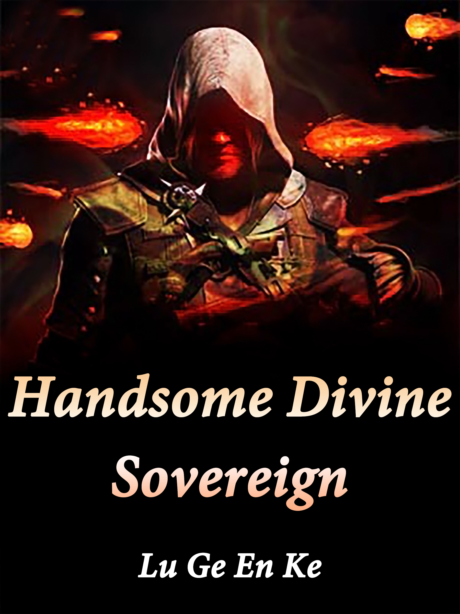 Handsome Divine Sovereign Novel Full Story | Book - BabelNovel