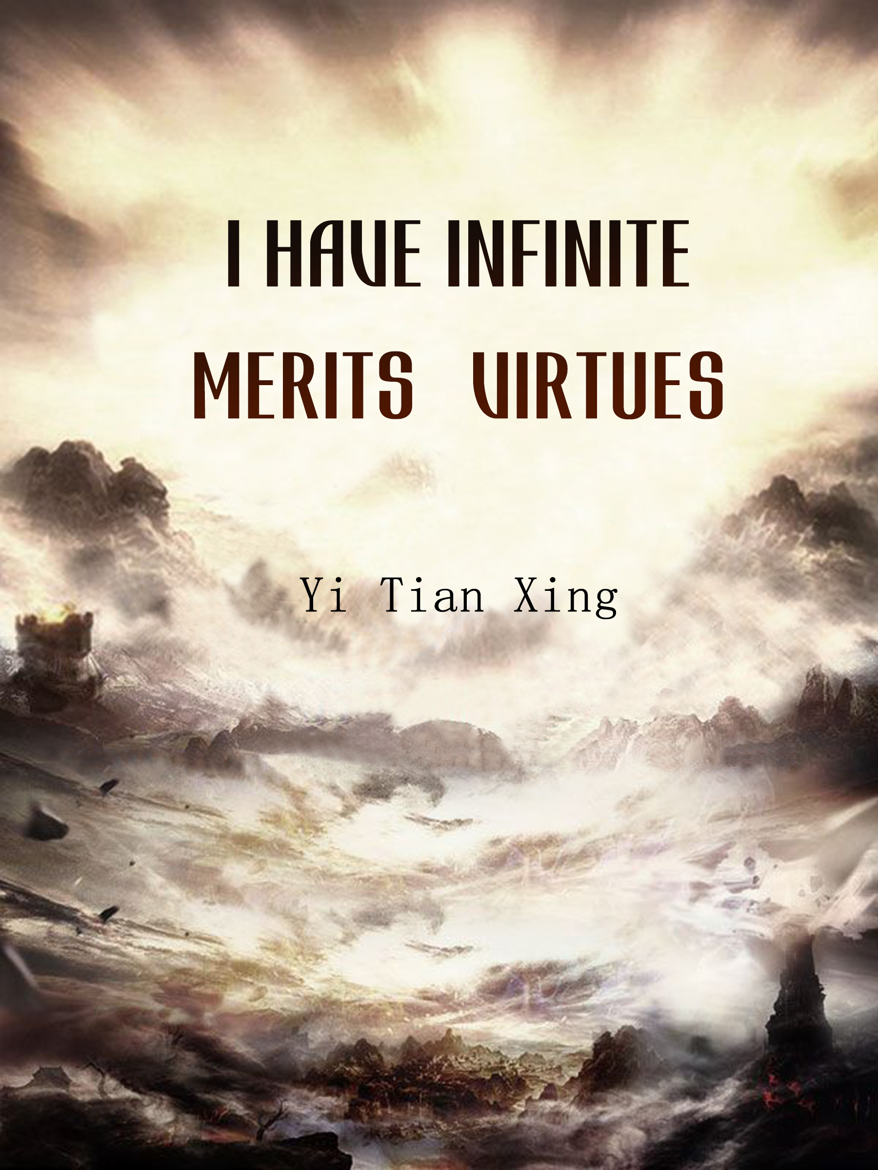I Have Infinite Merits & Virtues Novel Full Story | Book - BabelNovel
