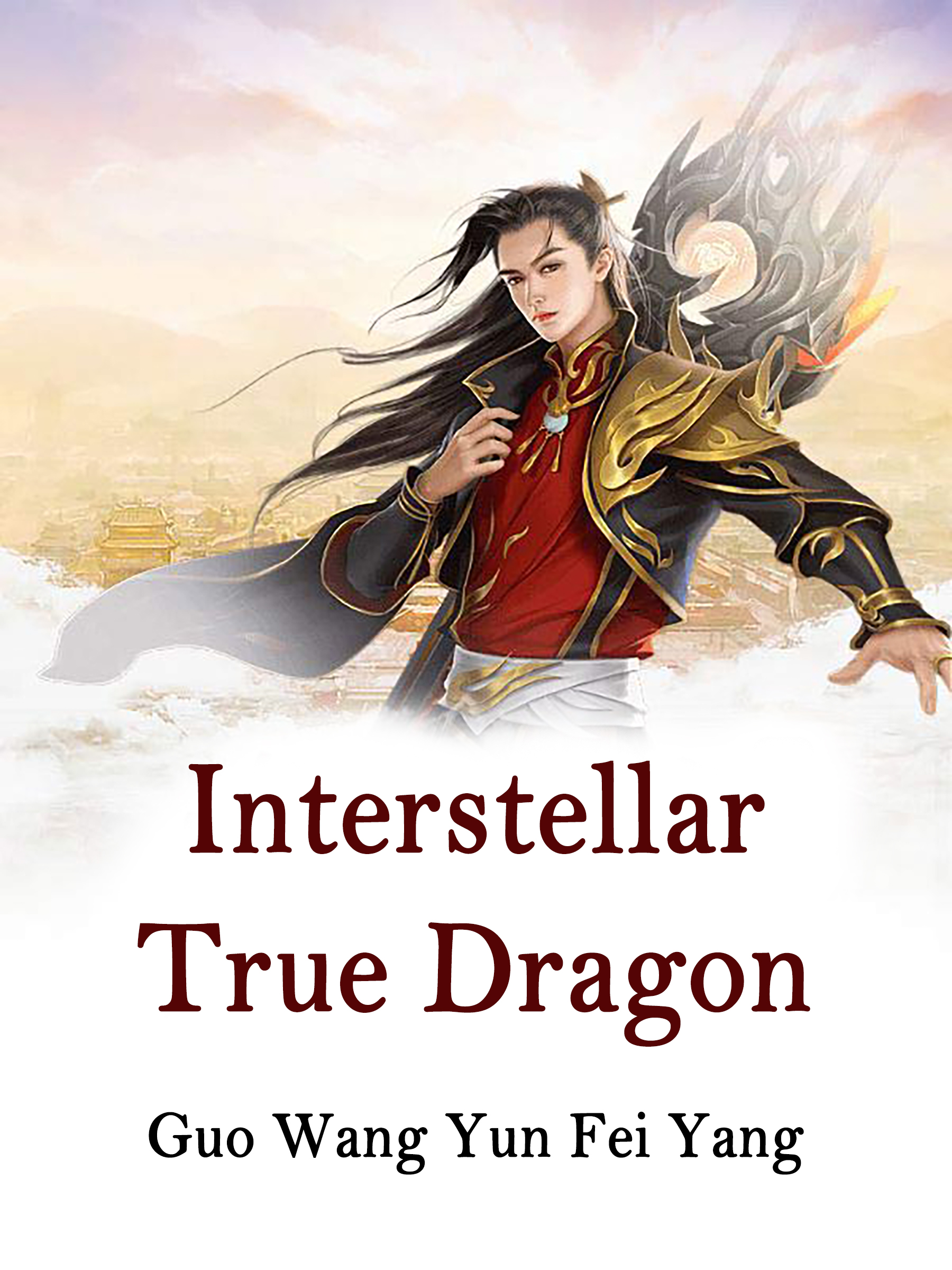 Interstellar True Dragon Novel Full Story | Book - BabelNovel
