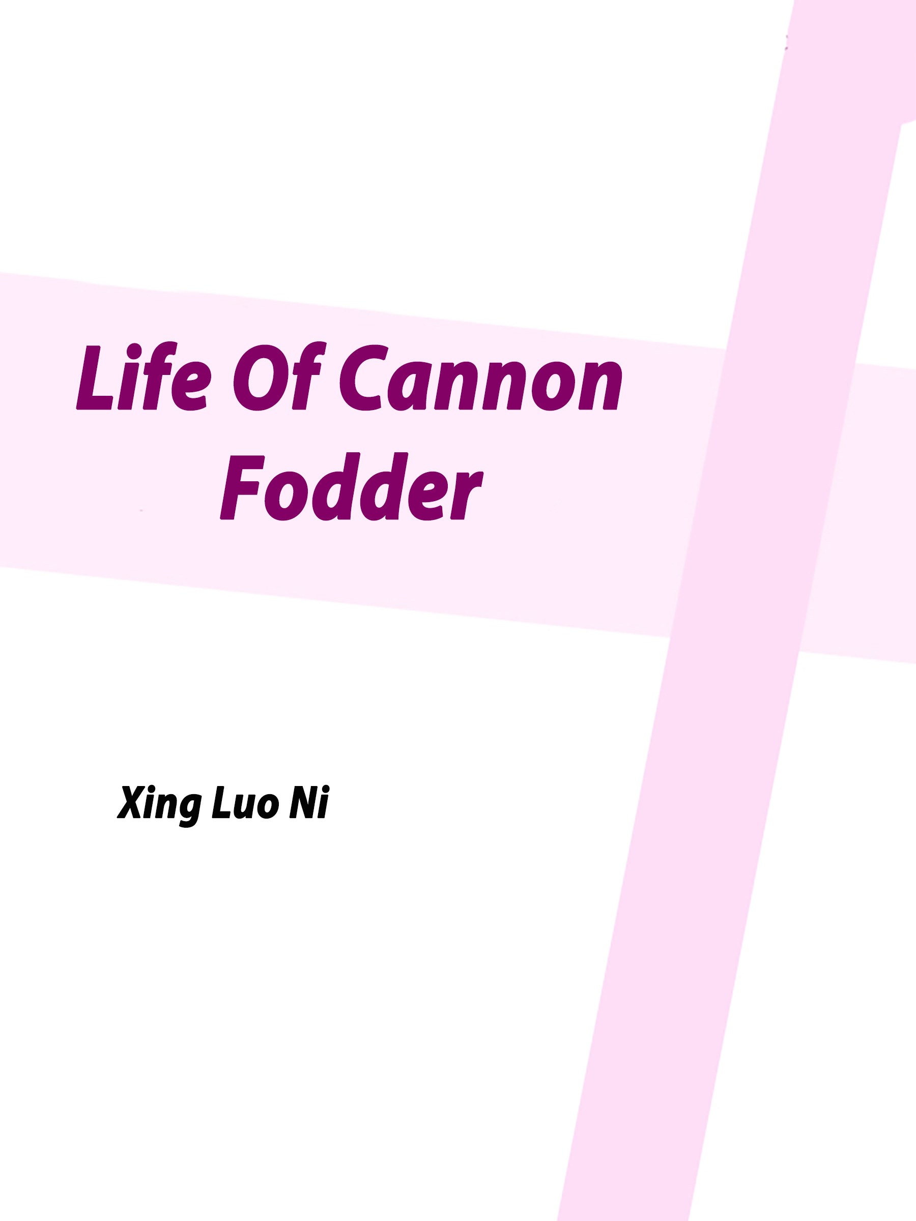 Life Of Cannon Fodder Novel Full Story | Book - BabelNovel