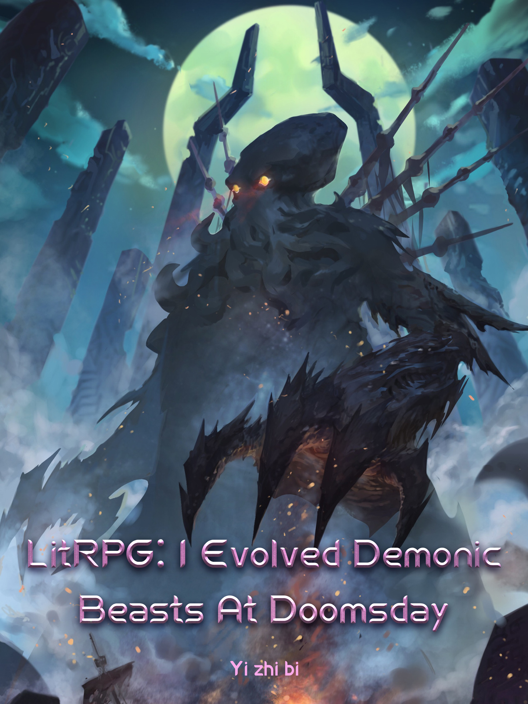 LitRPG: I Evolved Demonic Beasts At Doomsday Novel Full Story | Book ...