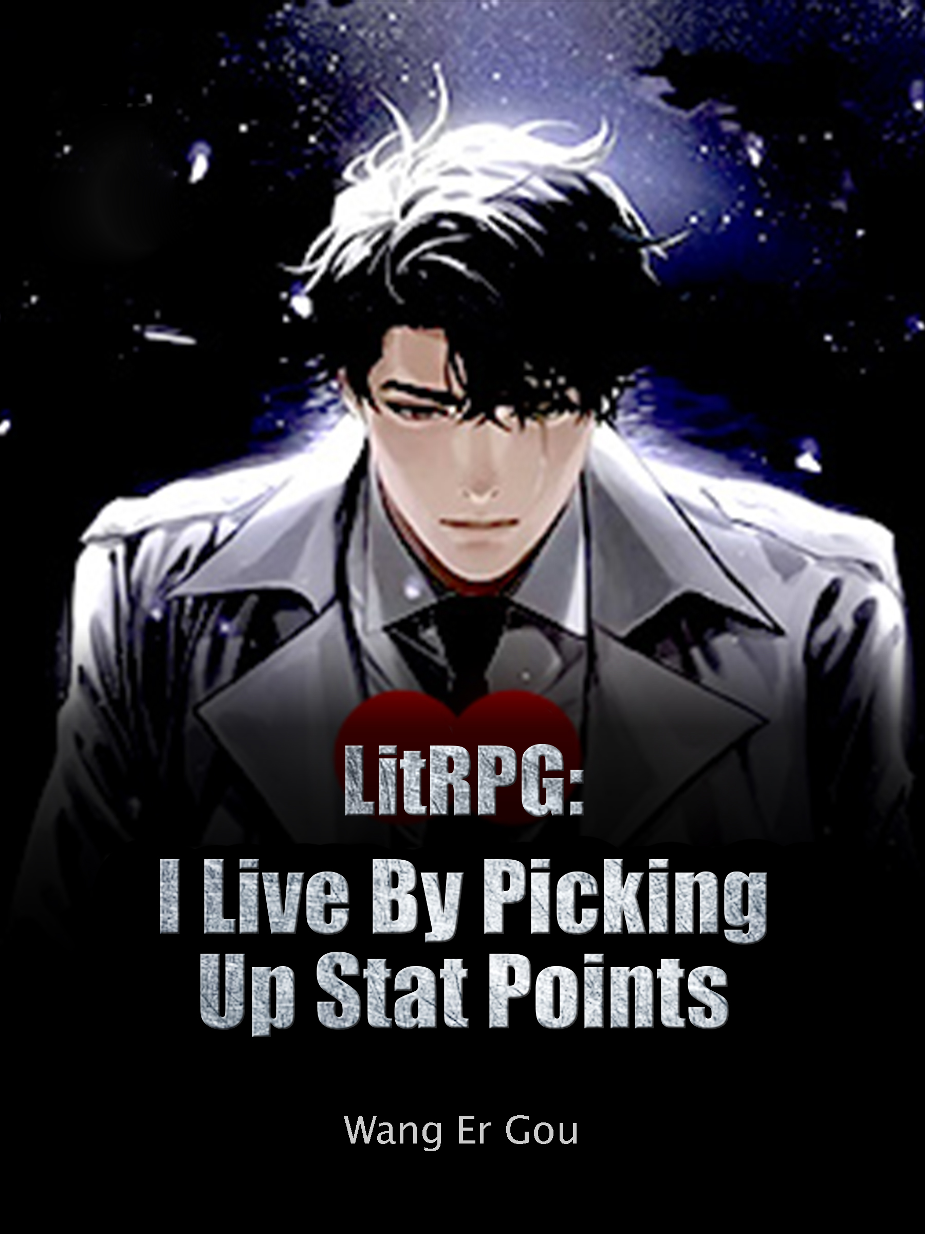 LitRPG: I Live By Picking Up Stat Points Novel Full Story | Book ...