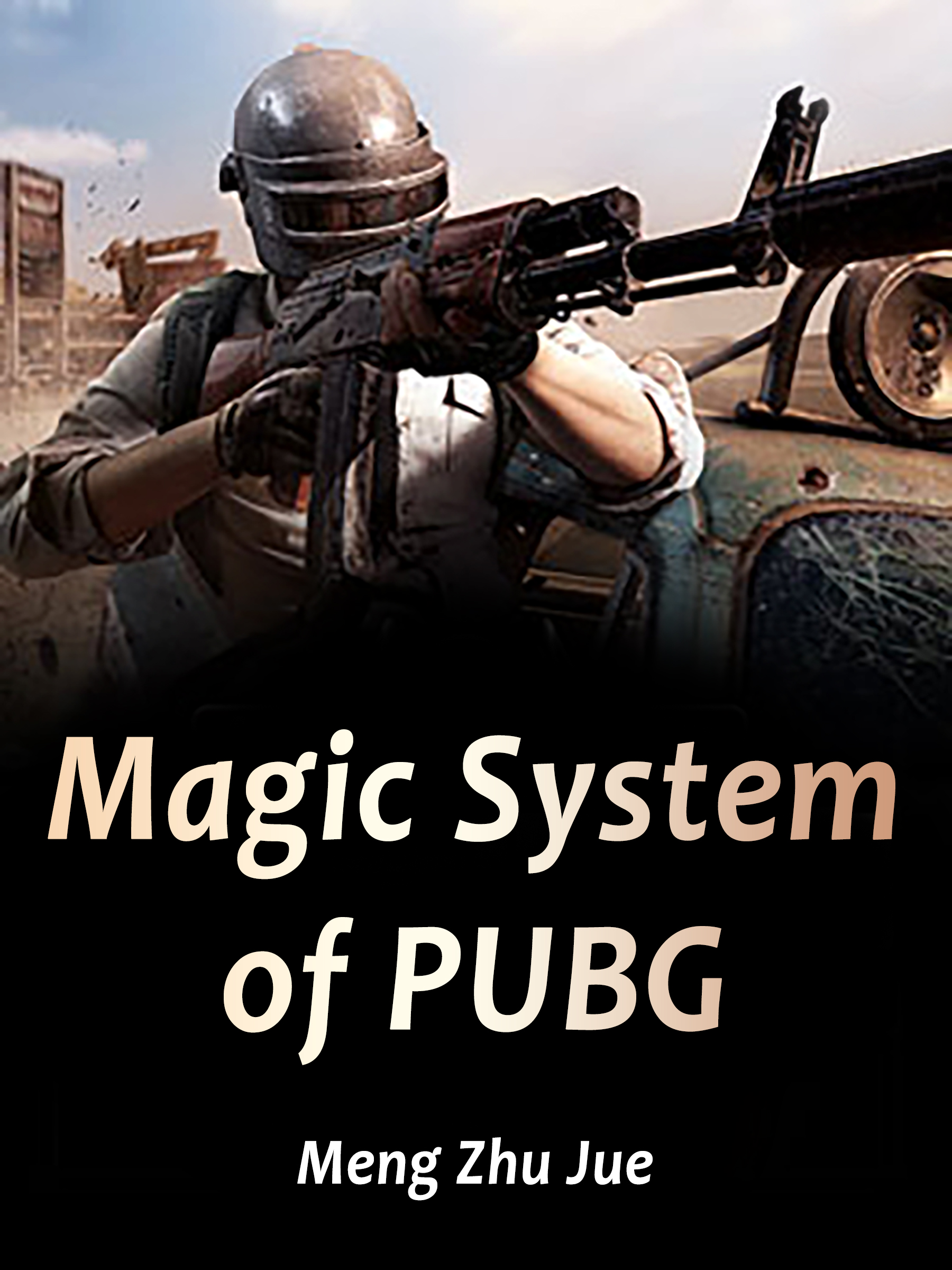Magic System of PUBG Novel Full Story | Book - BabelNovel