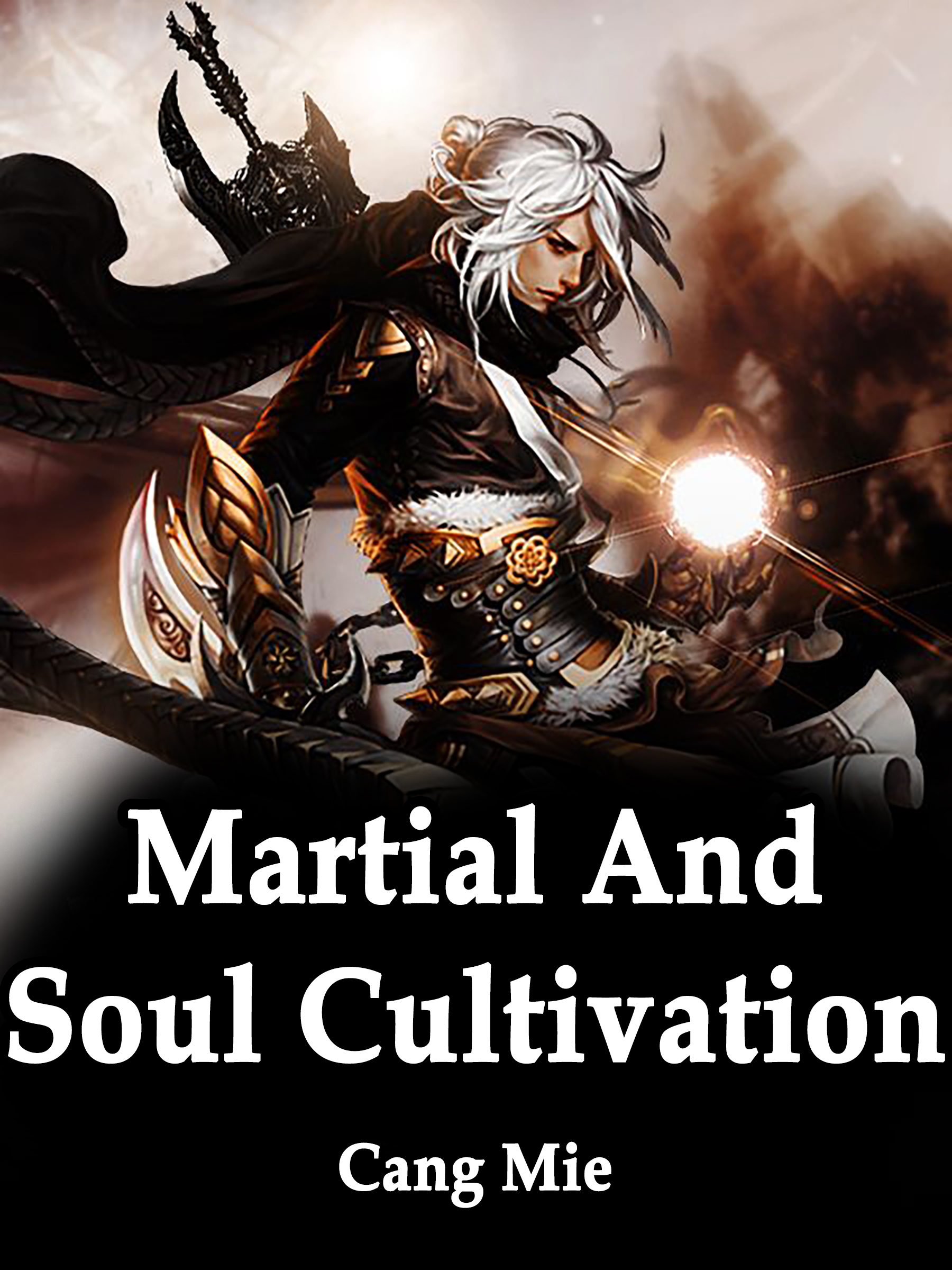 Martial And Soul Cultivation Novel Full Story | Book - BabelNovel