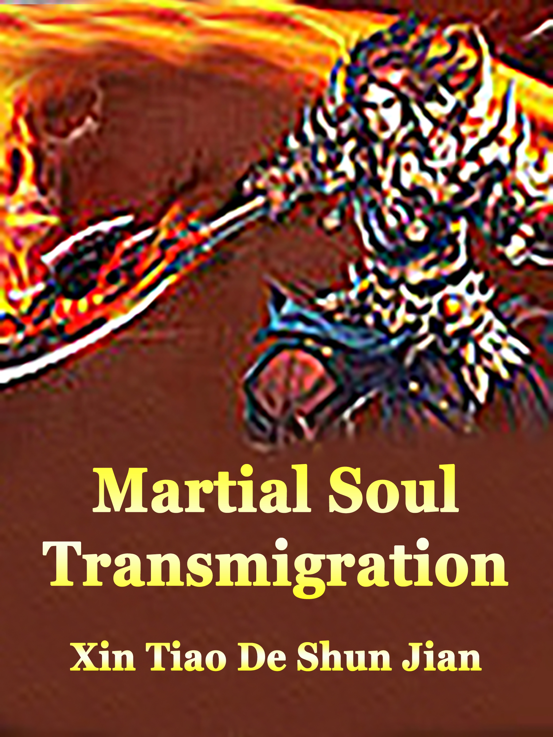 Martial Soul Transmigration Novel Full Story | Book - BabelNovel