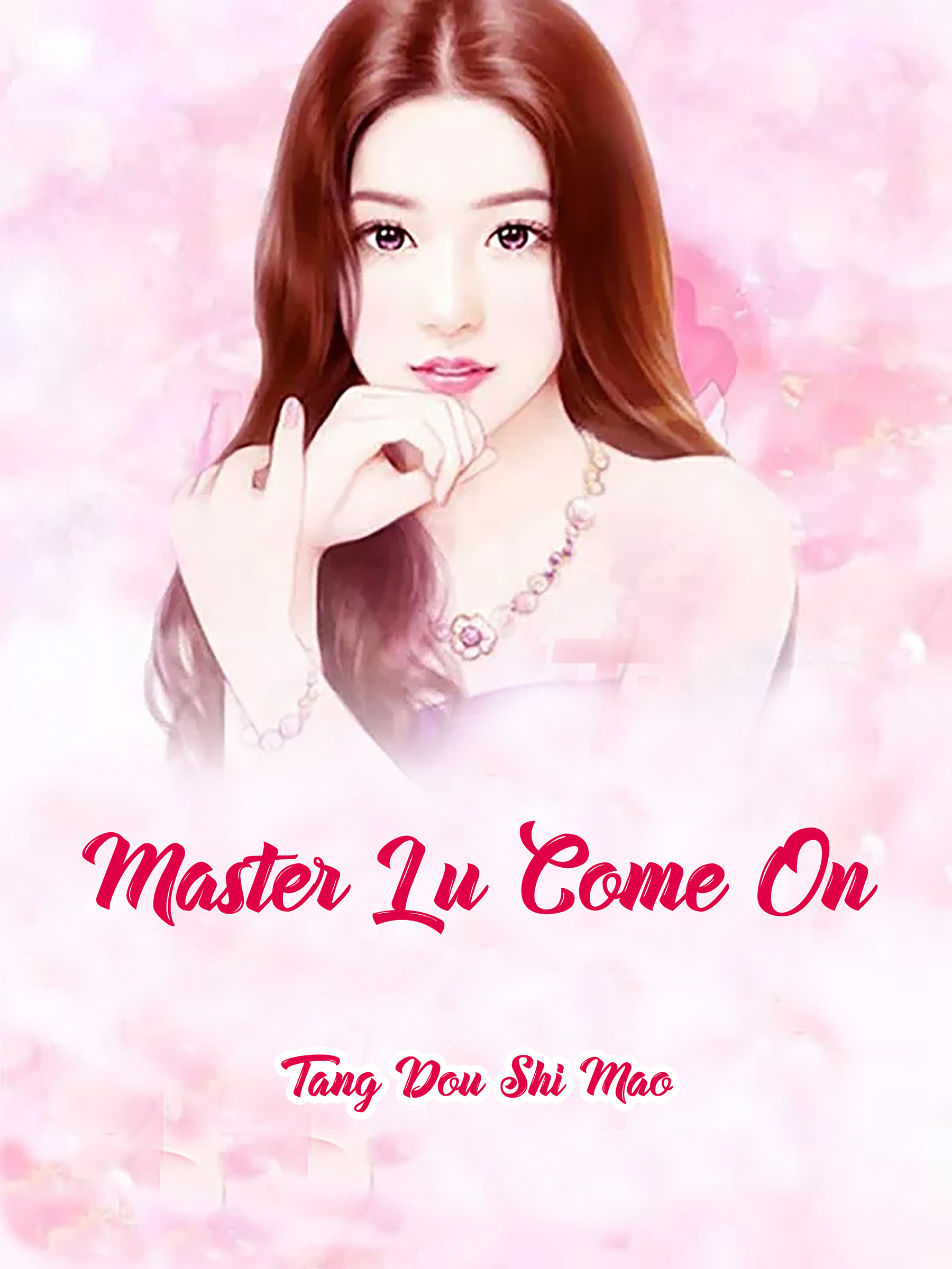 Master Lu, Come On Novel Full Story | Book - BabelNovel
