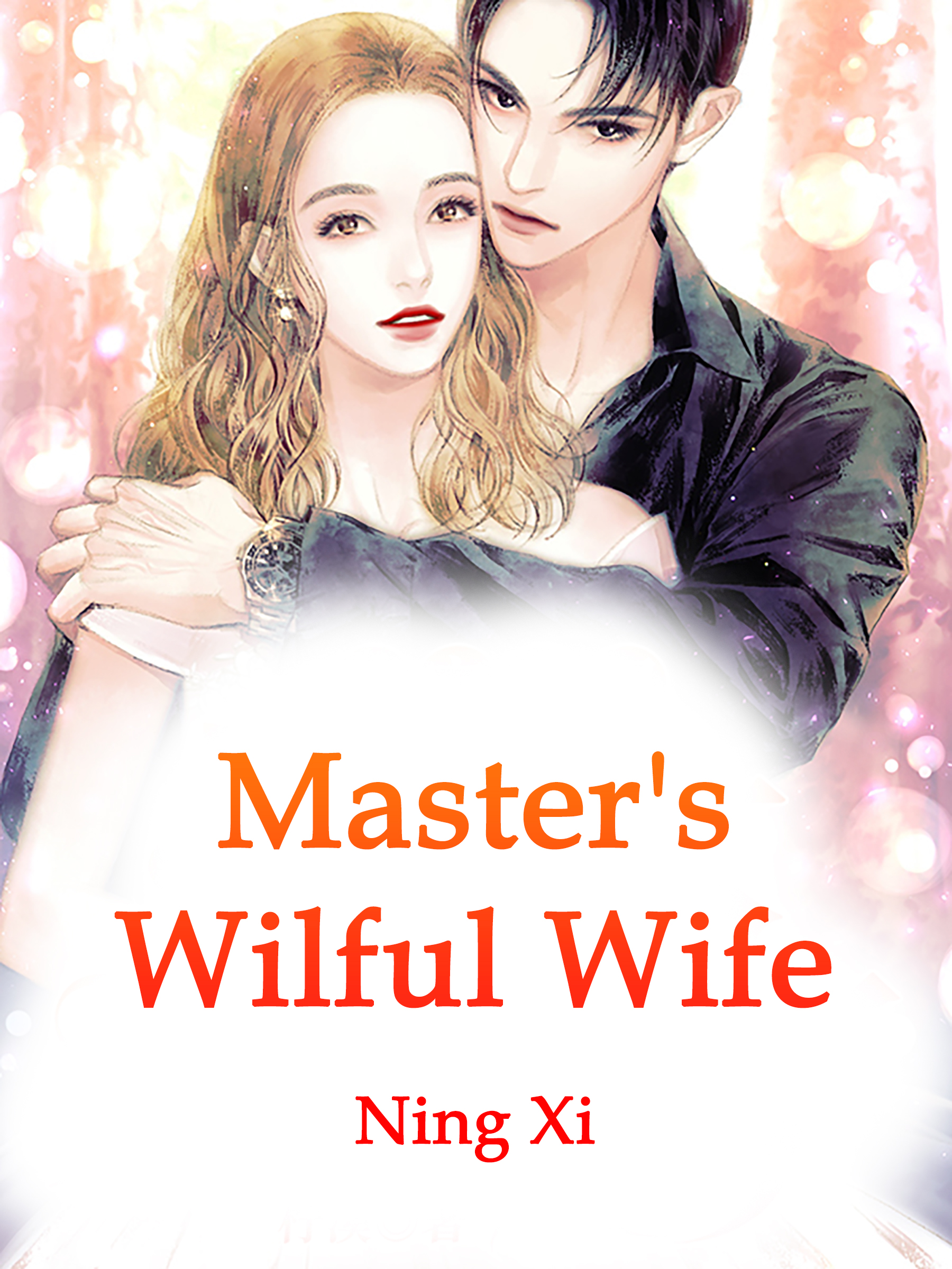 Master's Wilful Wife Novel Full Story | Book - BabelNovel