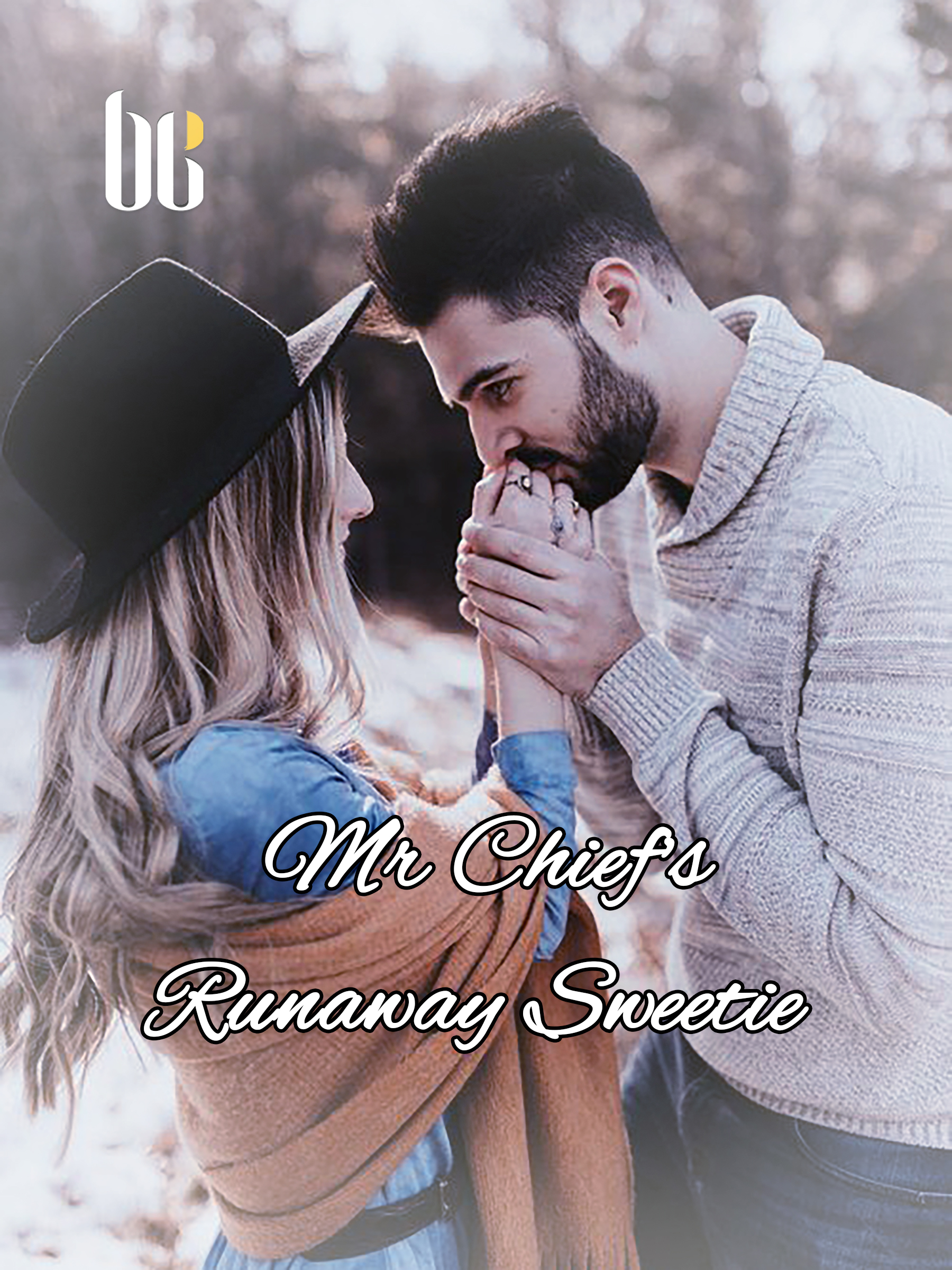 Mr Chief's Runaway Sweetie Novel Full Story | Book - BabelNovel