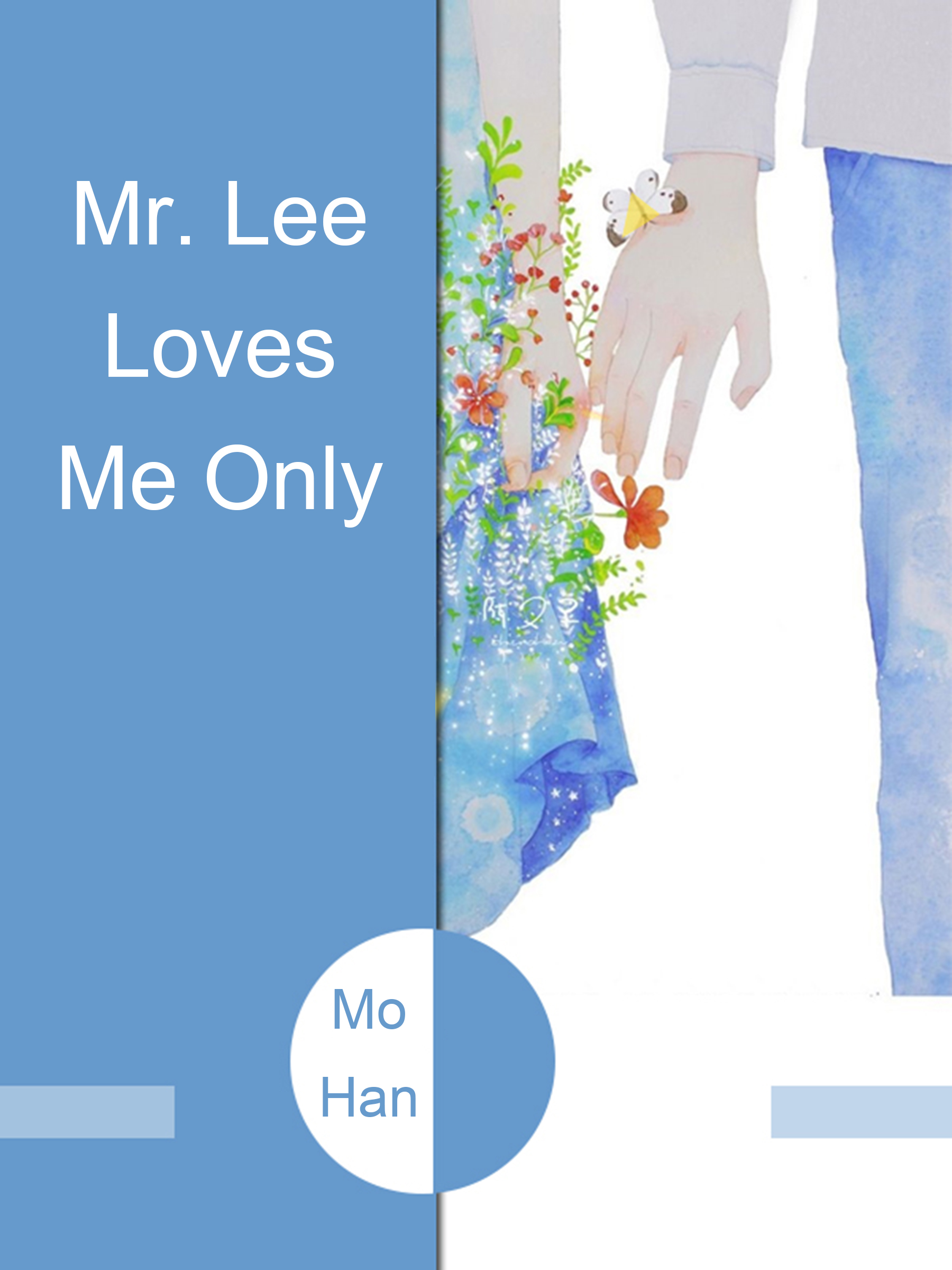 Mr. Lee Loves Me Only Novel Full Story | Book - BabelNovel