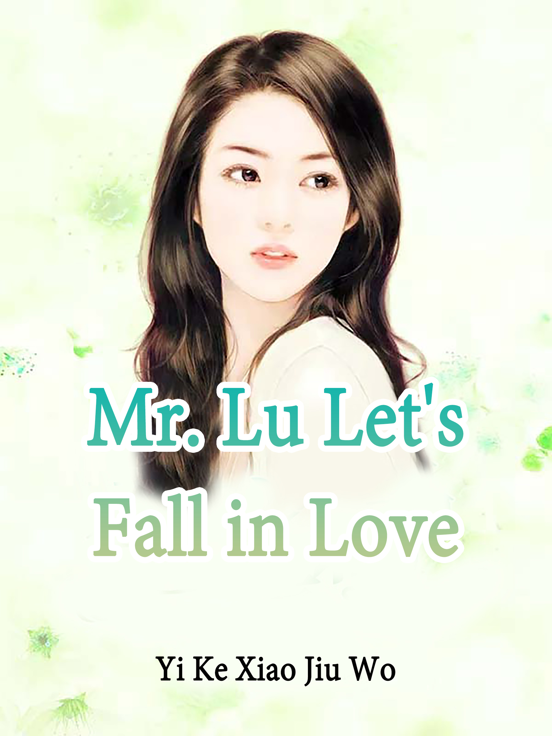 Mr. Lu, Let's Fall in Love Novel Full Story | Book - BabelNovel