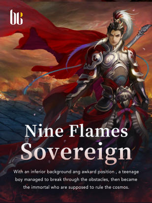 Nine Flames Sovereign Novel Full Story | Book - BabelNovel