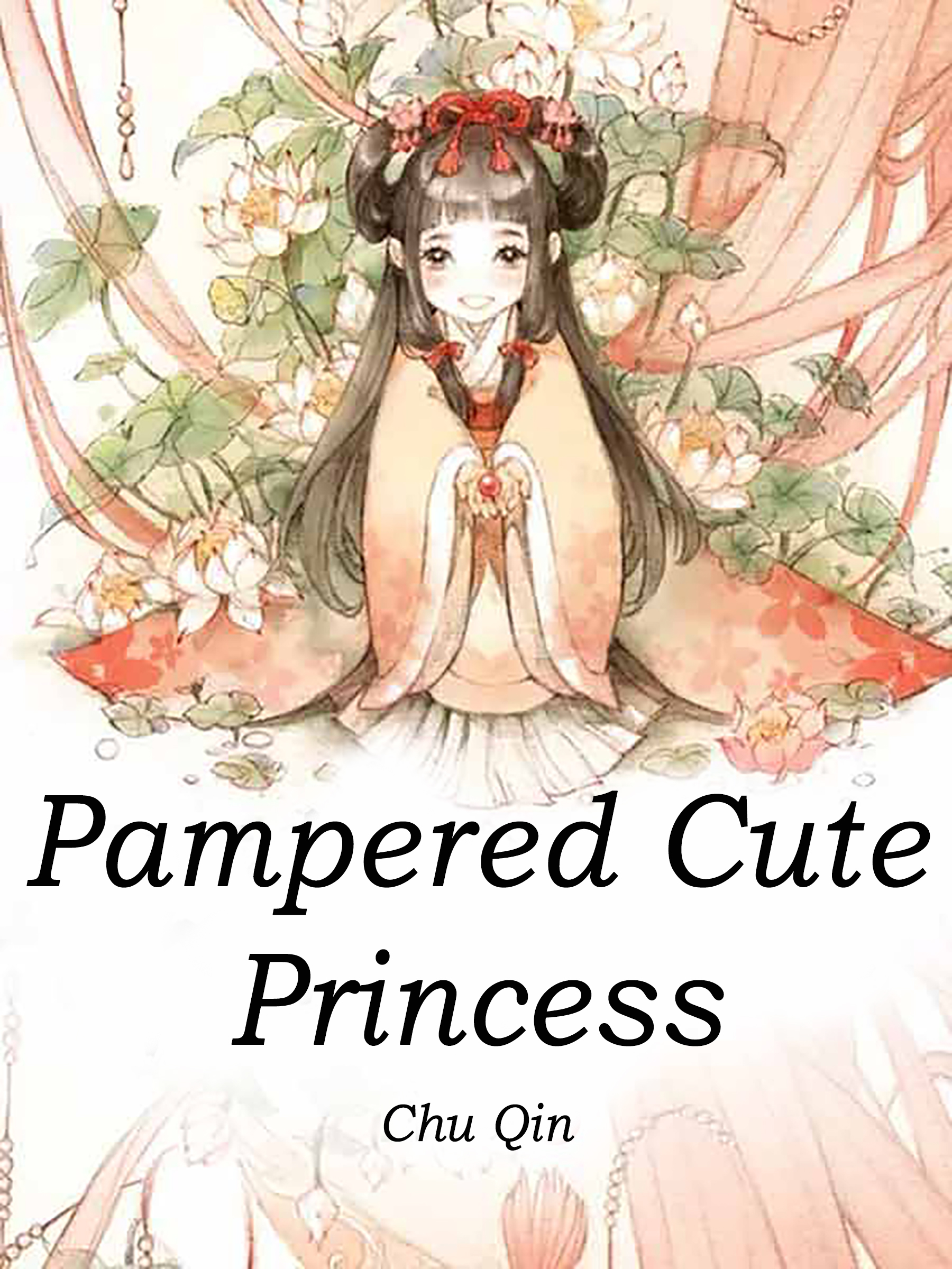 Pampered Cute Princess Novel Full Story | Book - BabelNovel