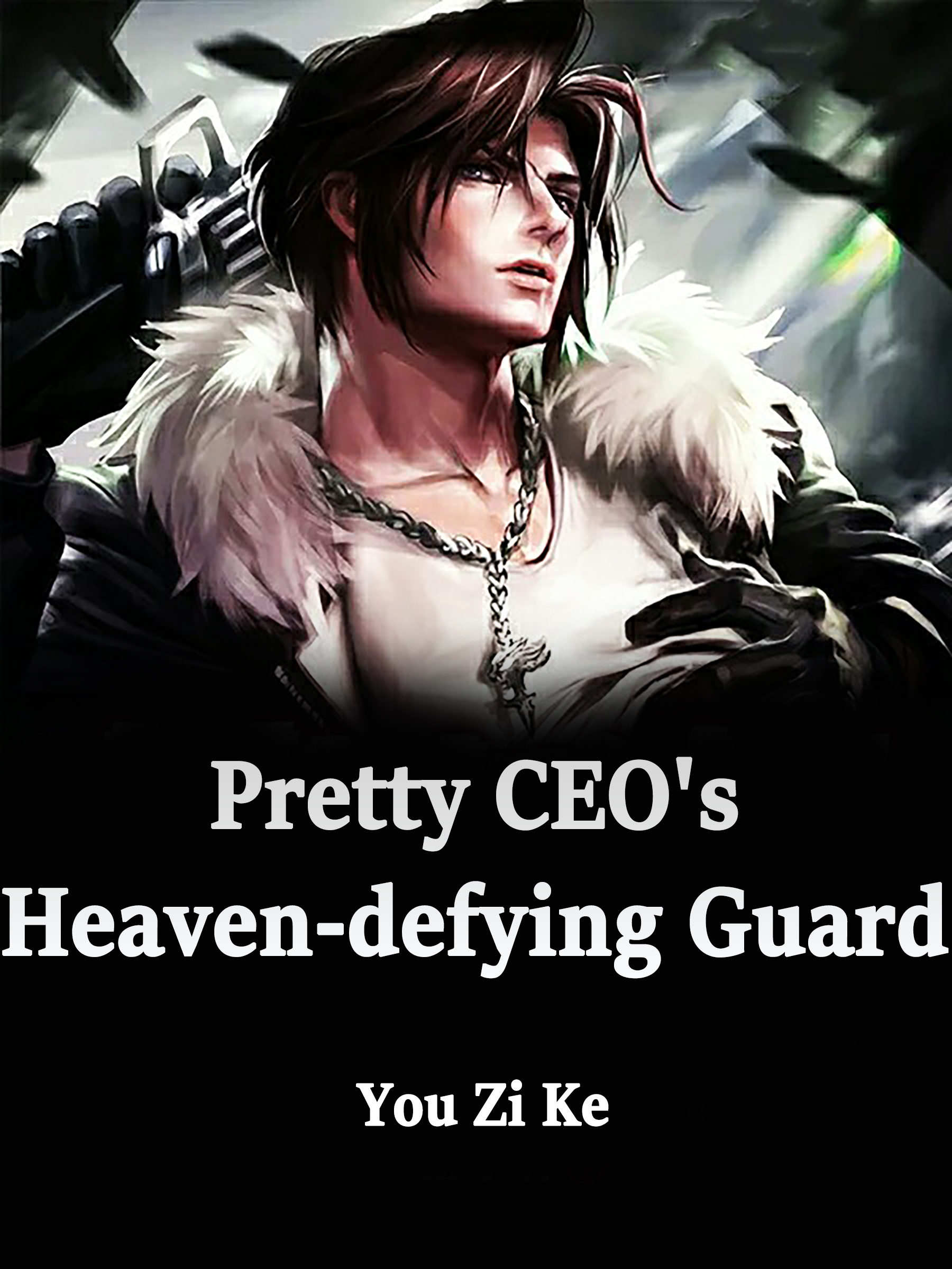 Pretty CEO's Heaven-defying Guard Novel Full Story | Book - BabelNovel