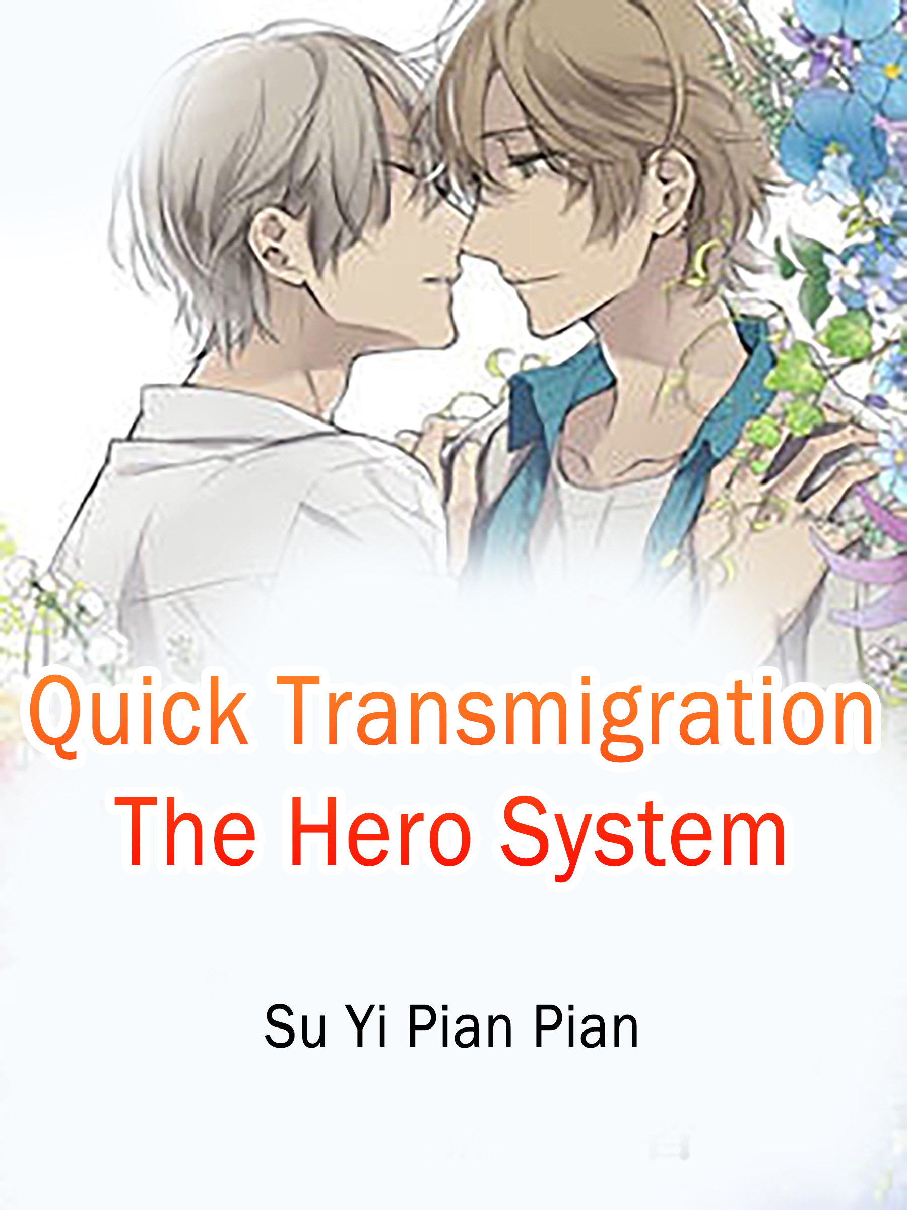 Quick Transmigration: The Hero System Novel Full Story | Book - BabelNovel
