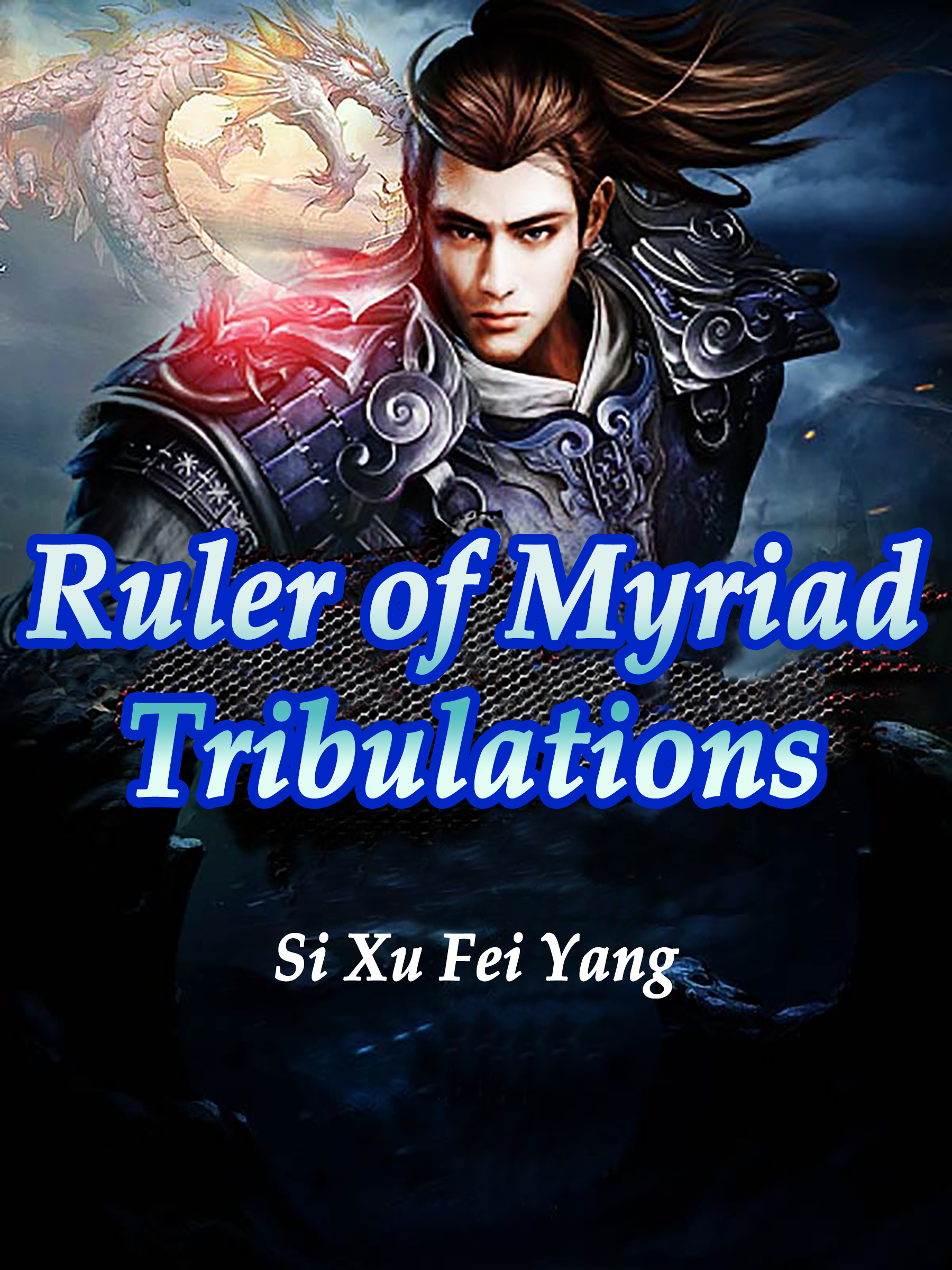 Ruler of Myriad Tribulations Novel Full Story | Book - BabelNovel