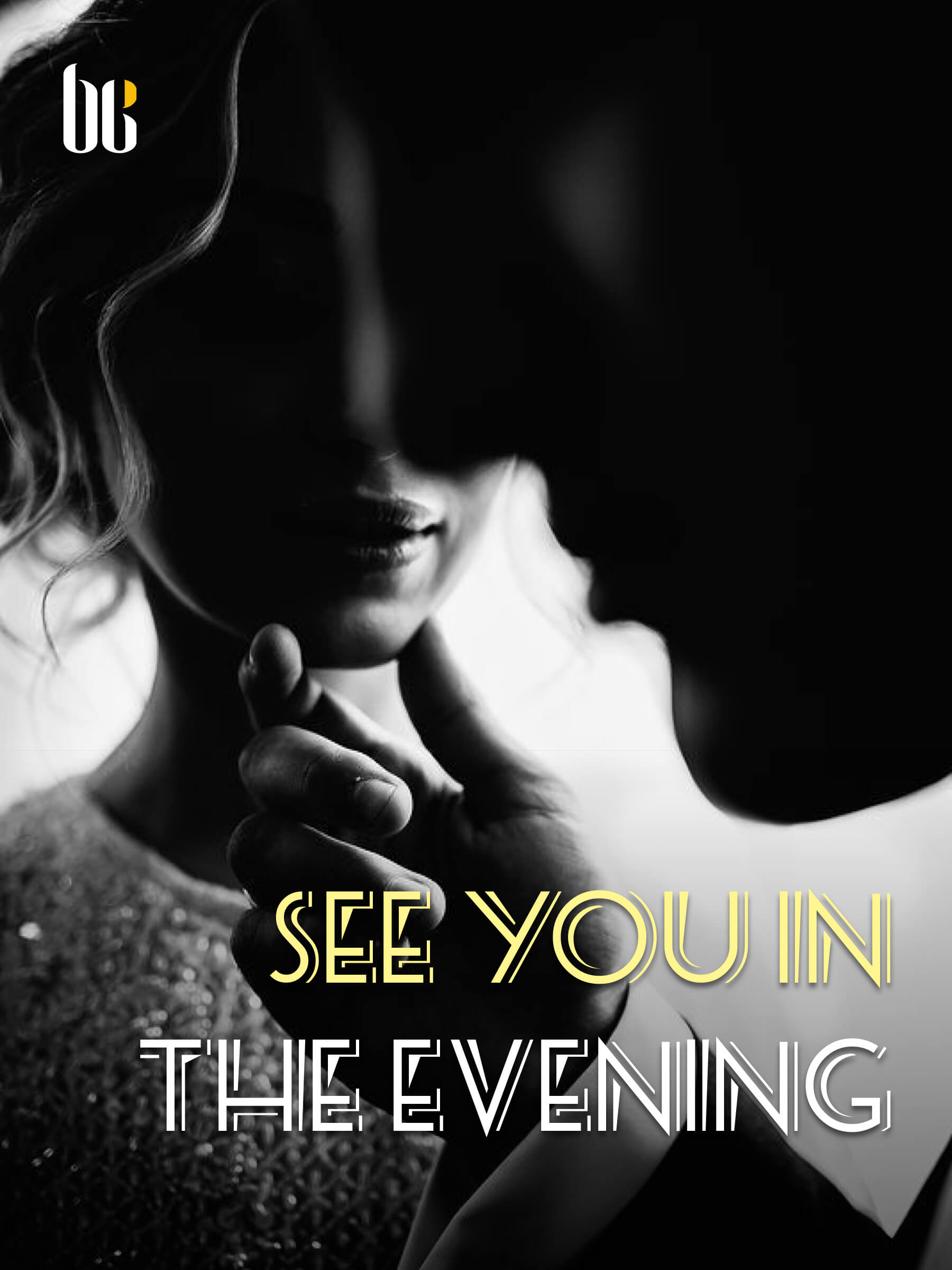 See You In The Evening Novel Full Story | Book - BabelNovel