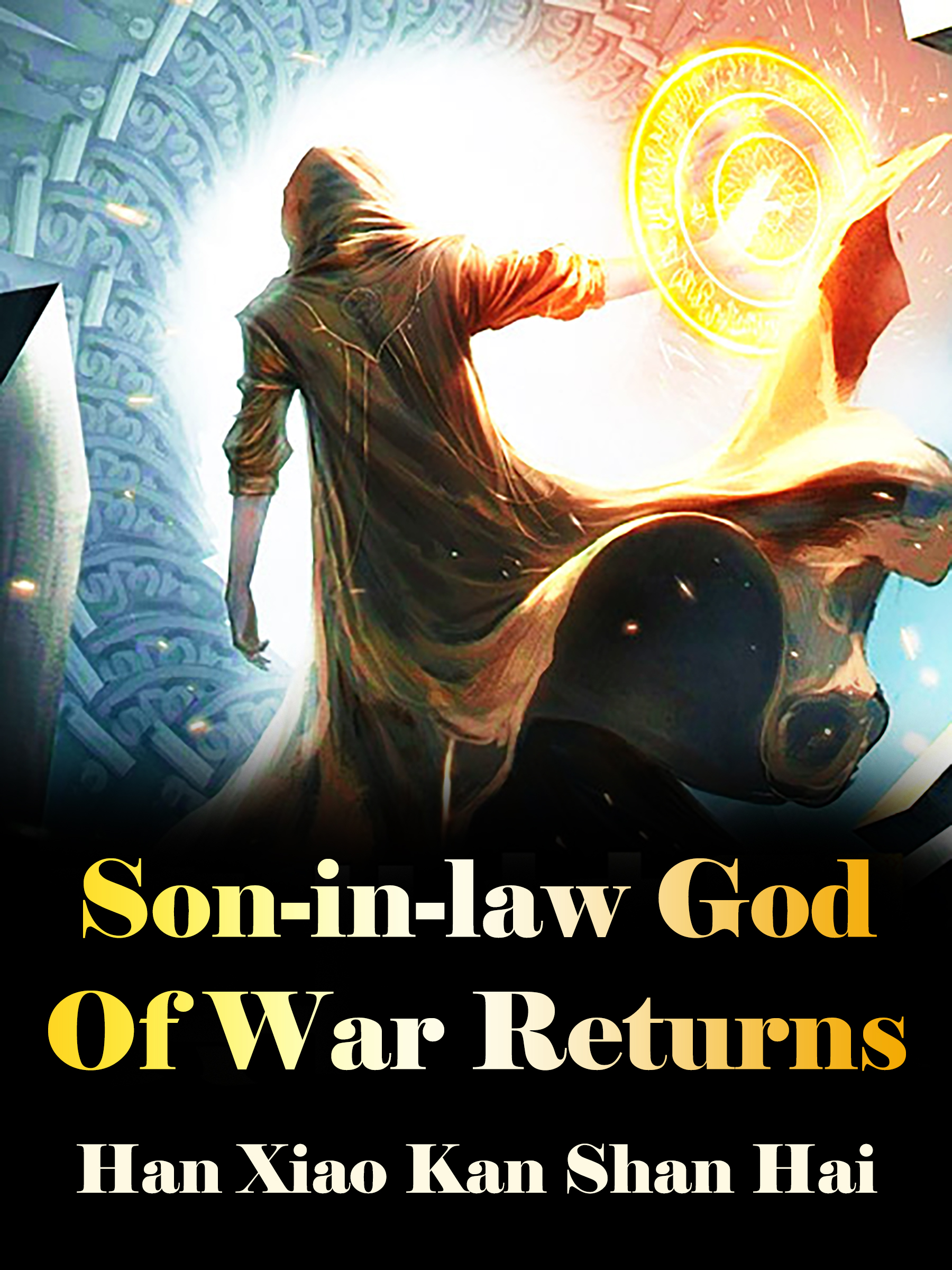 Son-in-law: God Of War Returns Novel Full Story | Book - BabelNovel