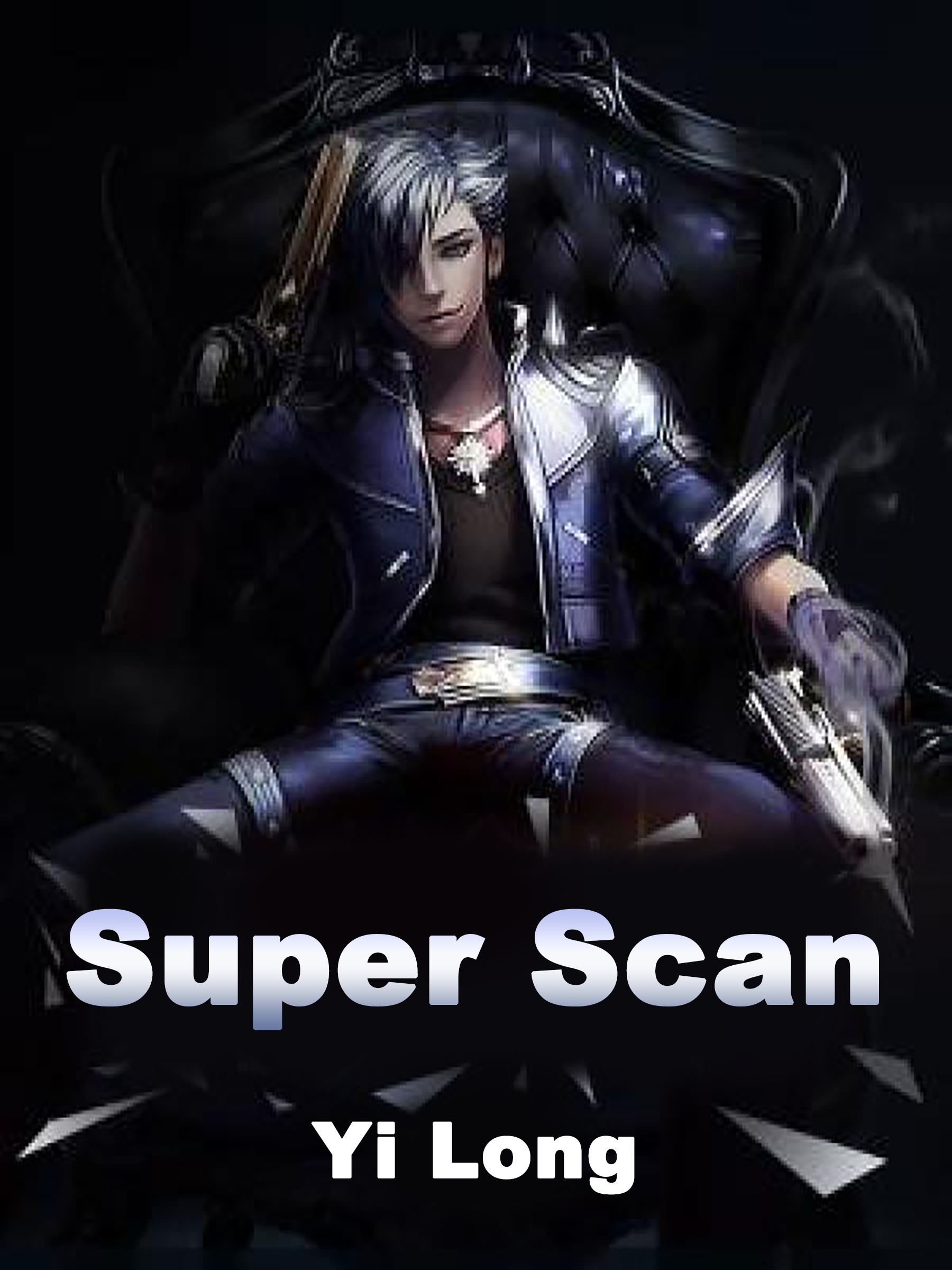 Super Scan Novel Full Story | Book - BabelNovel