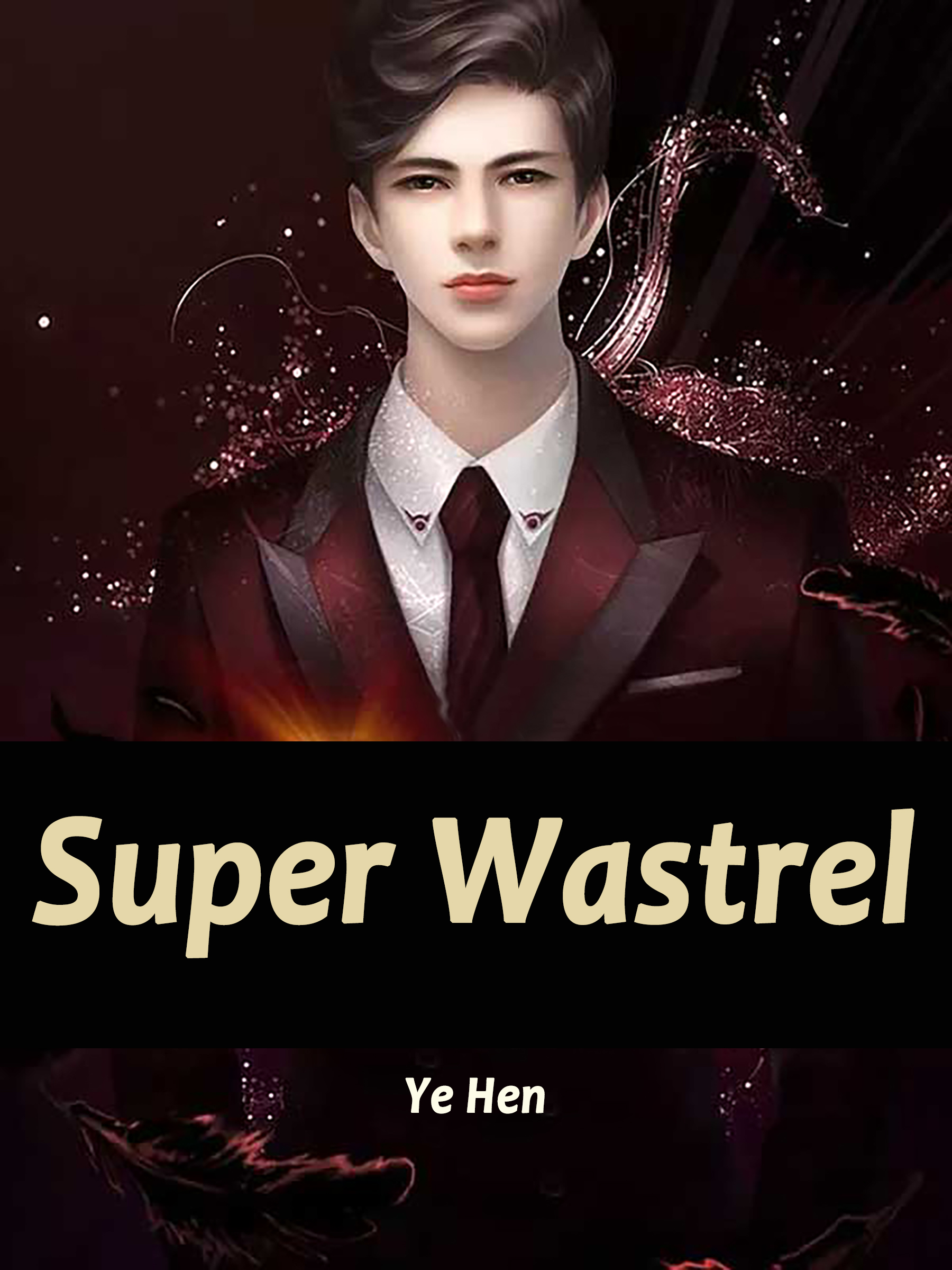 Super Wastrel Novel Full Story | Book - BabelNovel