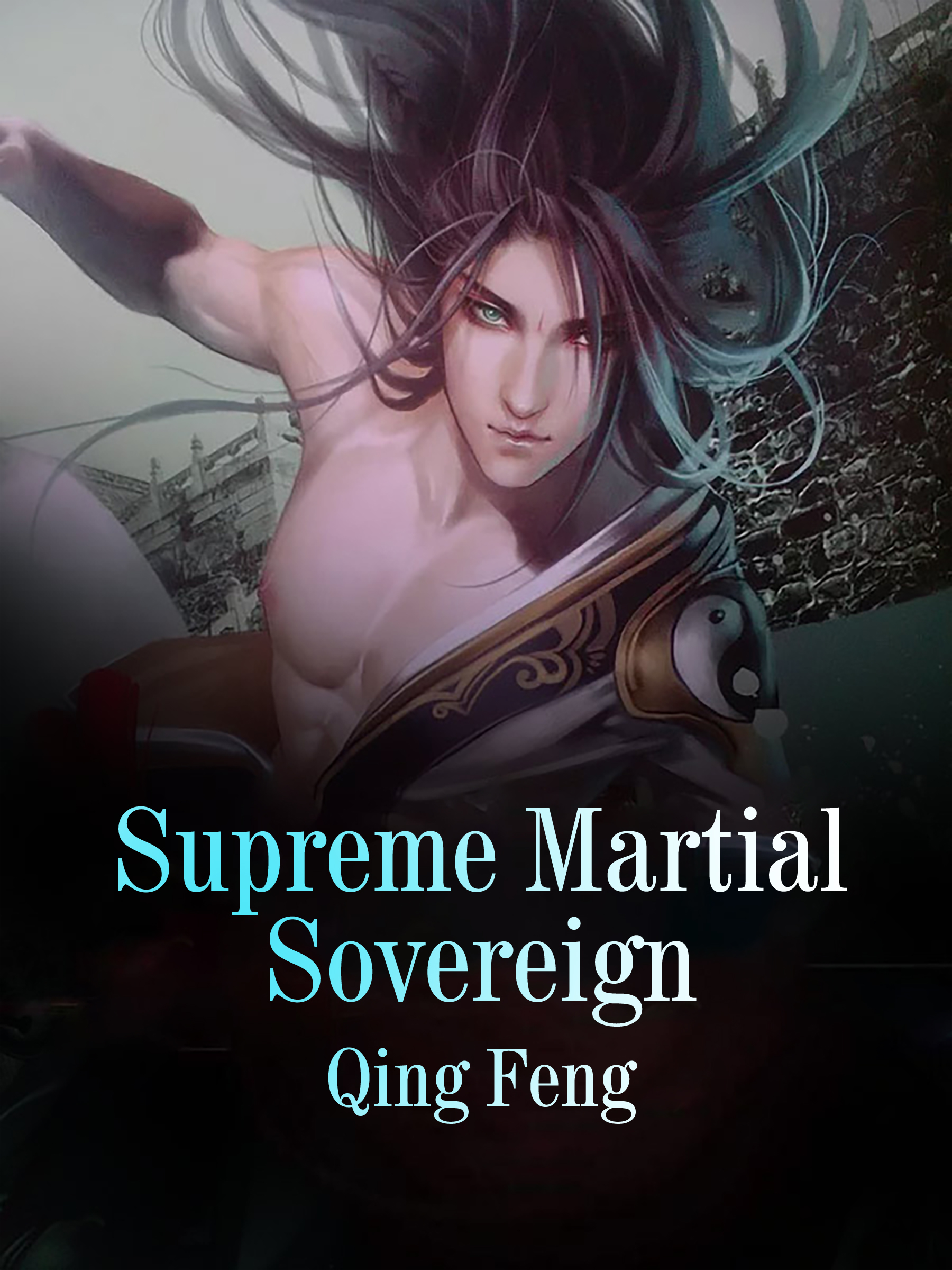 Supreme Martial Sovereign Novel Full Story | Book - BabelNovel