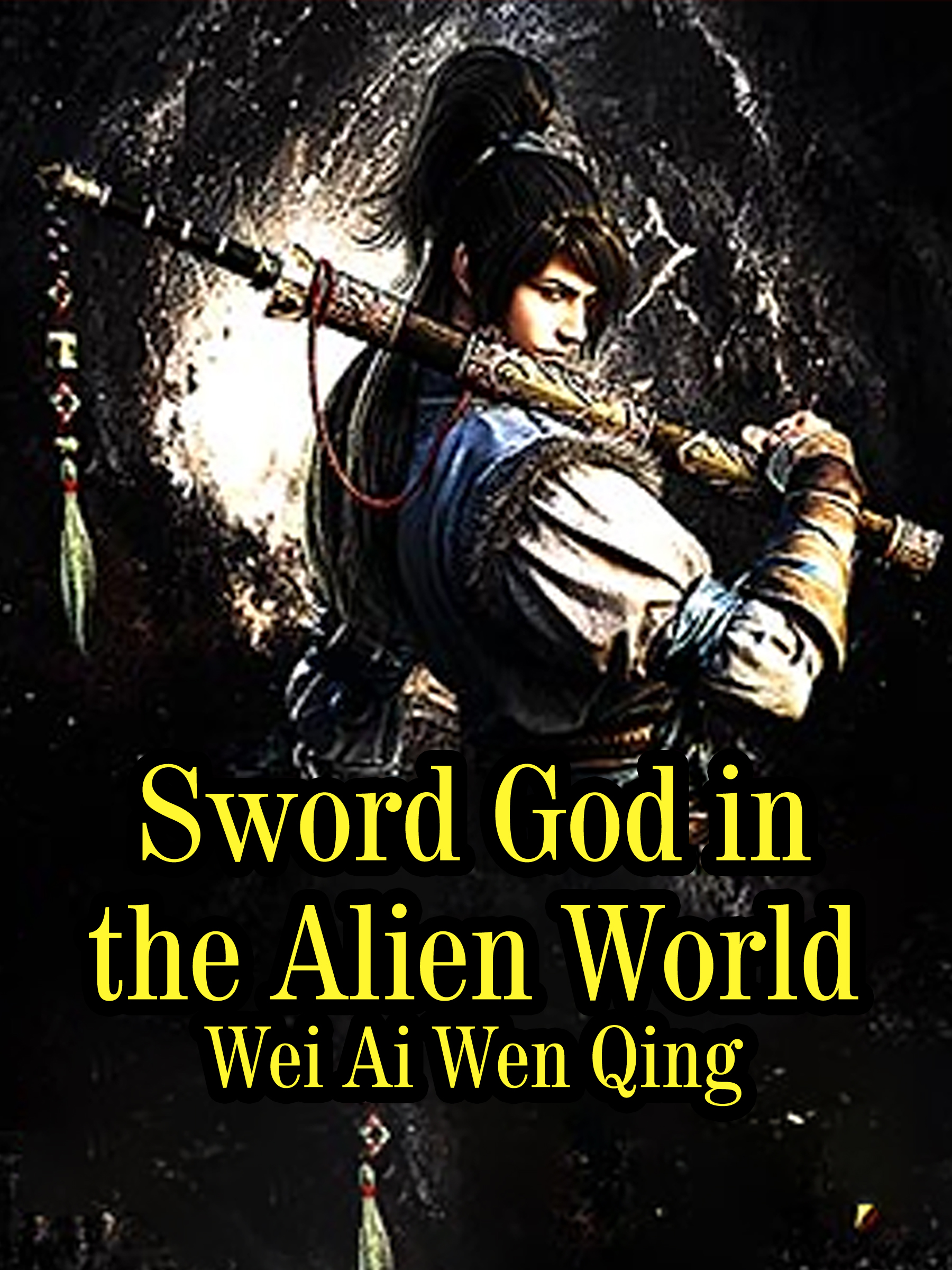 Sword God in the Alien World Novel Full Story | Book - BabelNovel