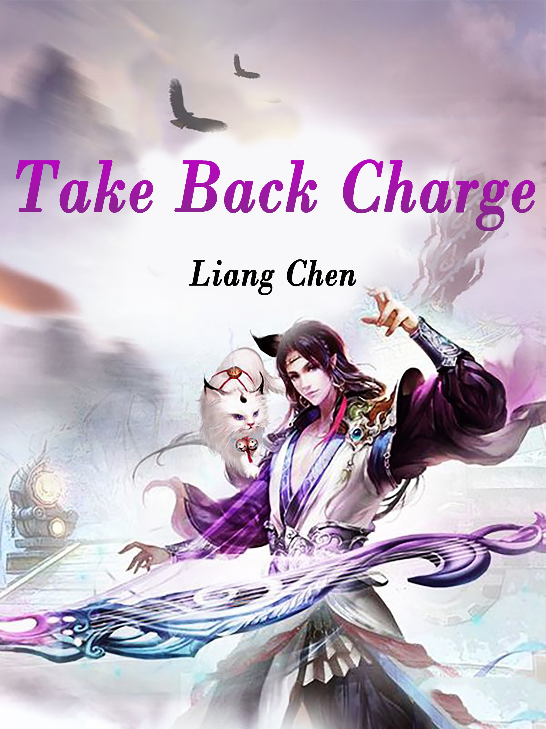Take Back Charge Novel Full Story | Book - BabelNovel