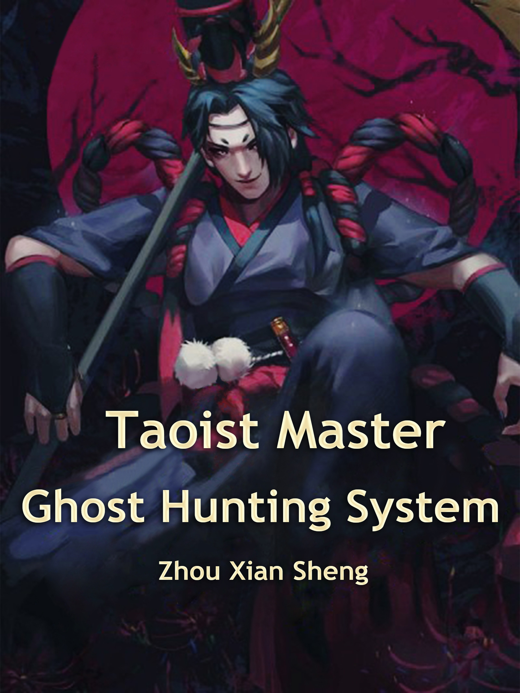 Taoist Master Ghost Hunting System Novel Full Story | Book - BabelNovel