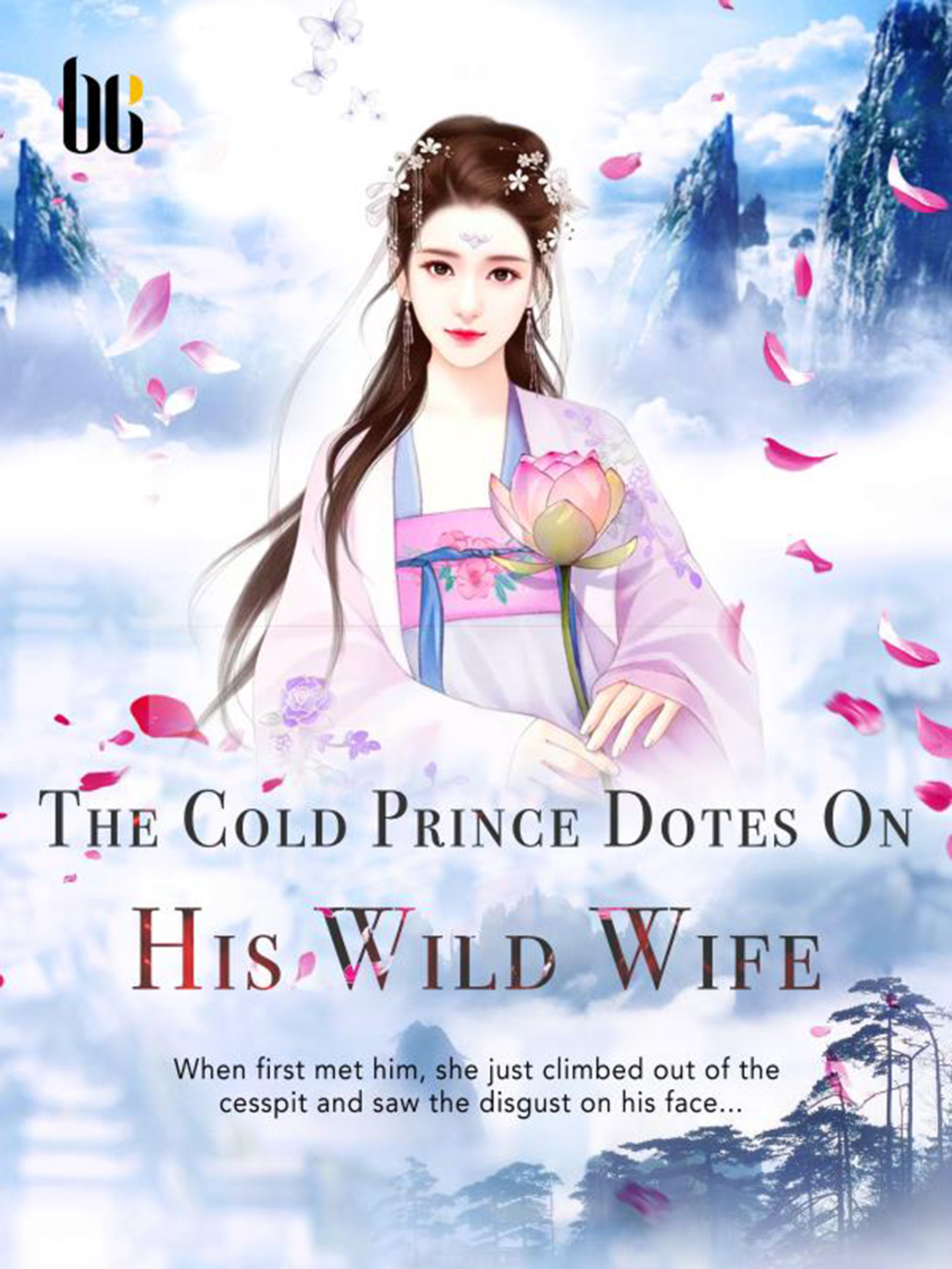 The Cold Prince Dotes On His Wild Wife Novel Full Story | Book - BabelNovel