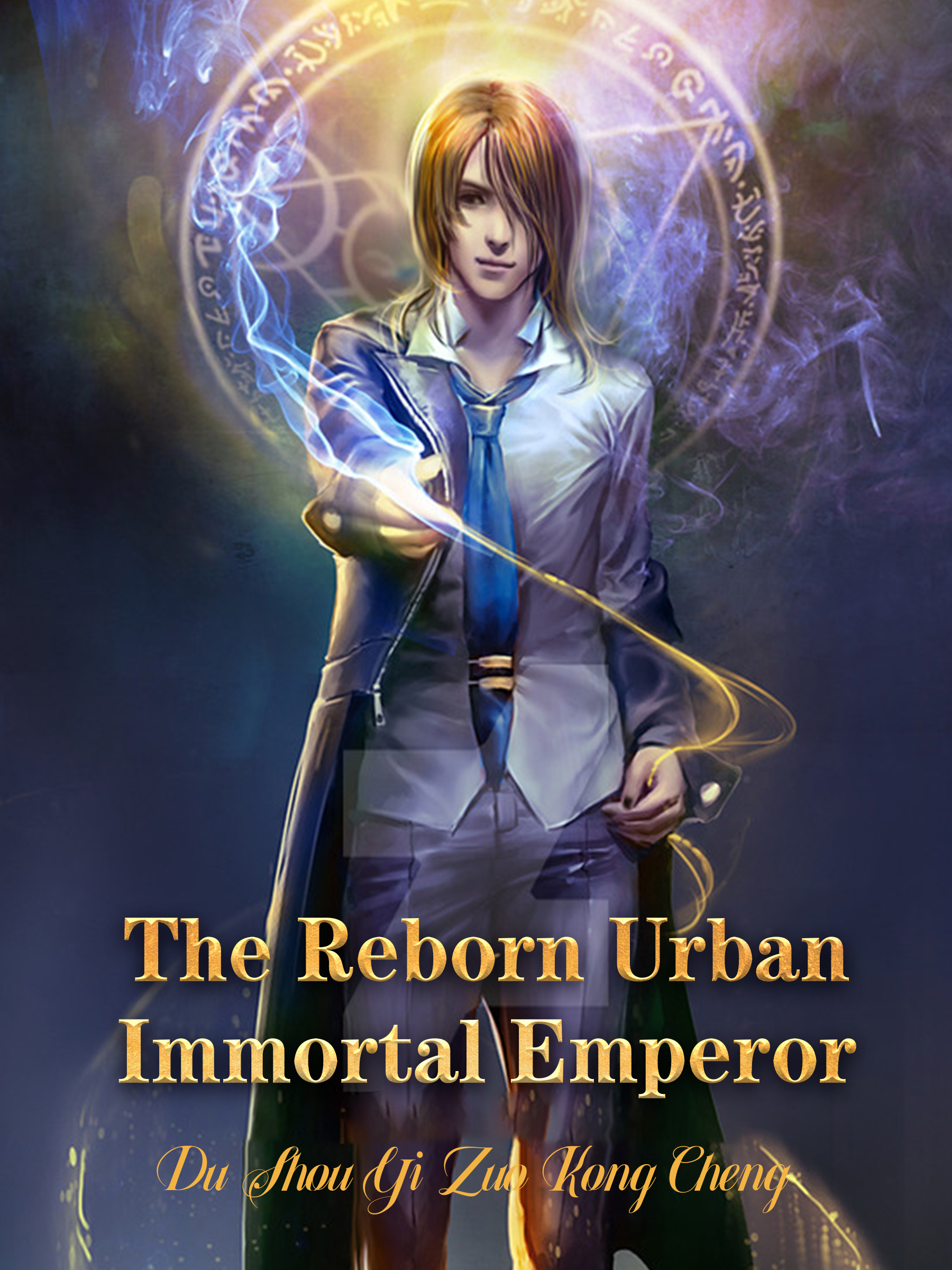 The Reborn Urban Immortal Emperor Novel Full Story | Book - BabelNovel