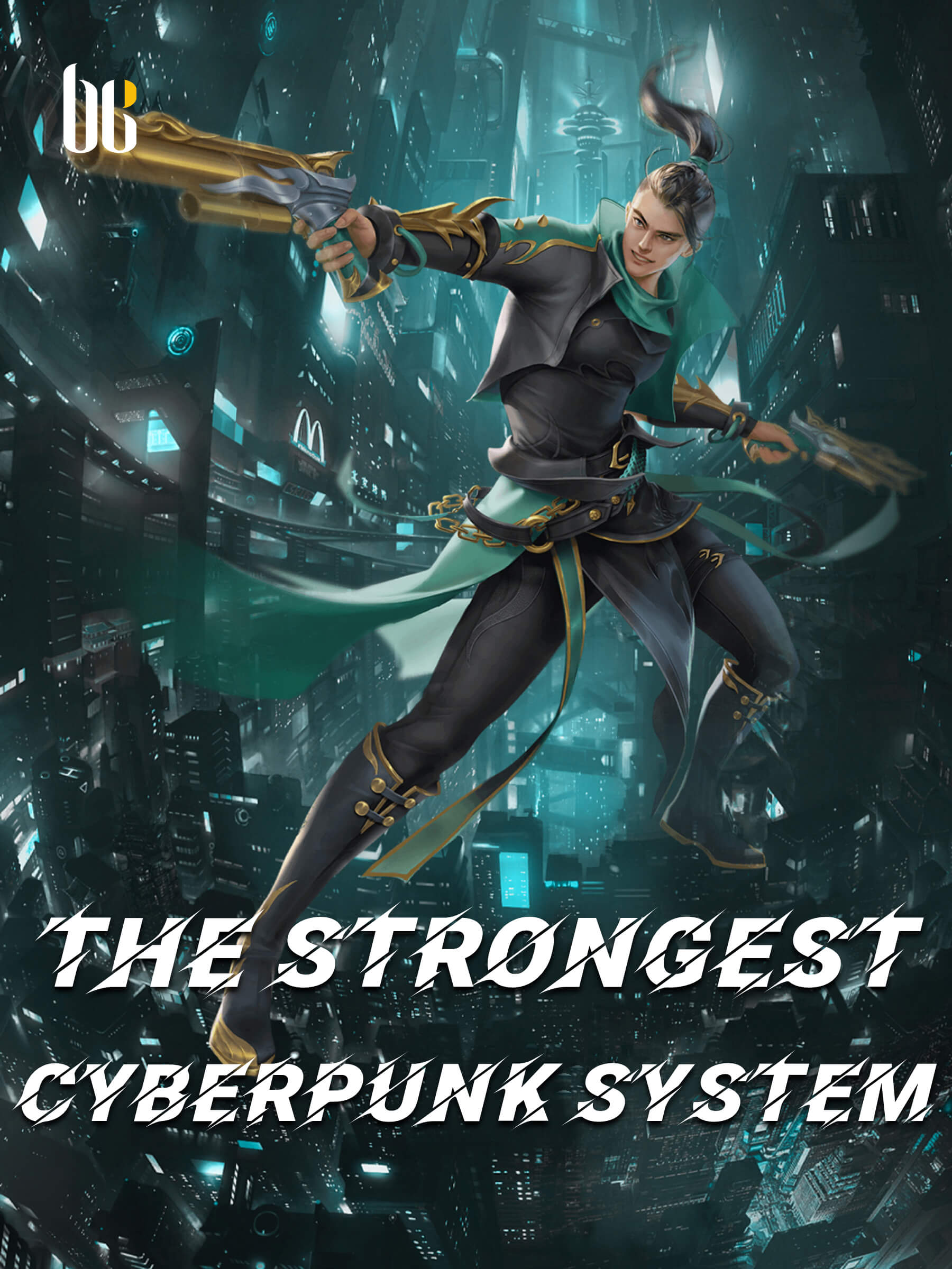 The Strongest Cyberpunk System Novel Full Story | Book - BabelNovel