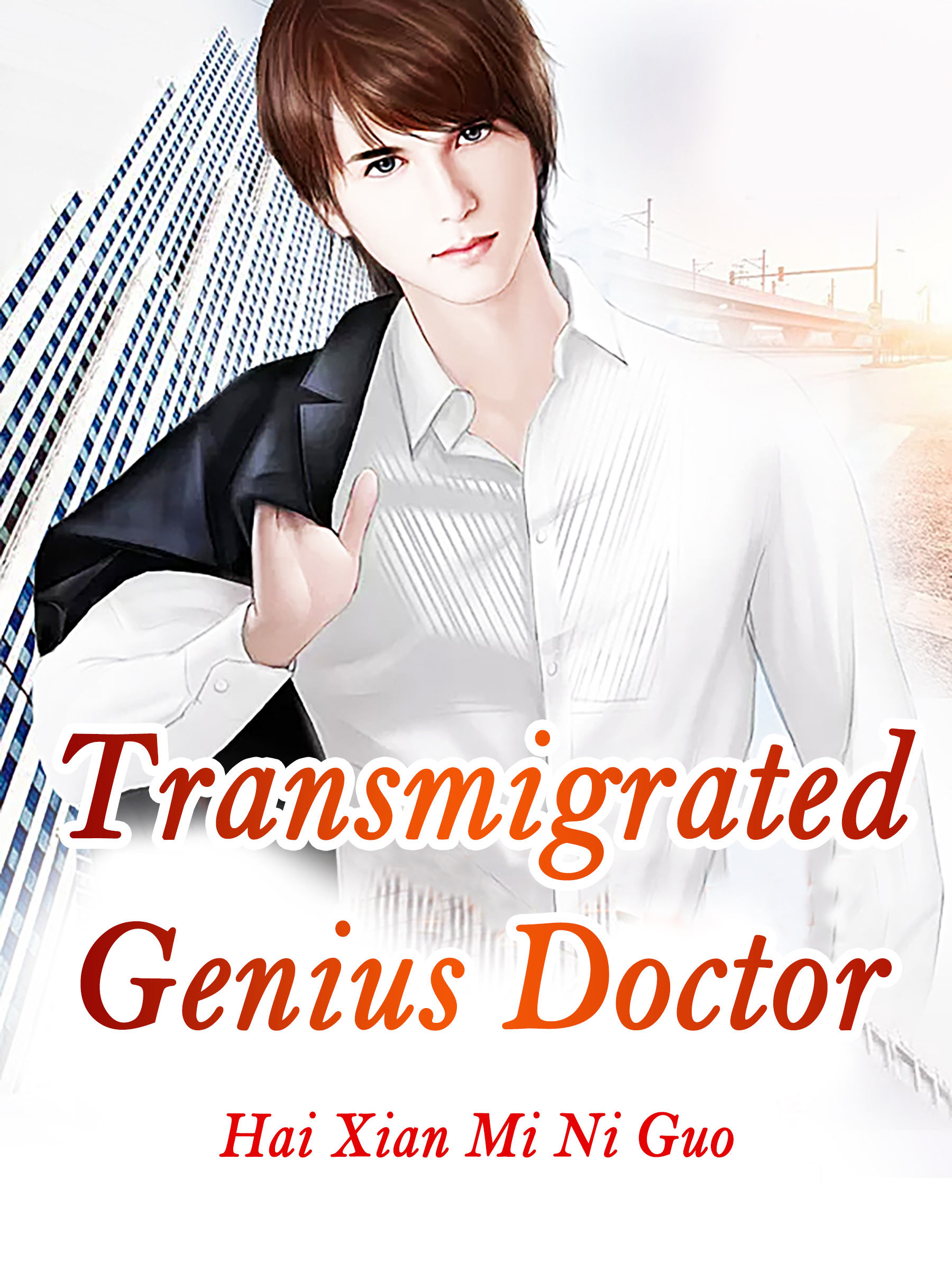 Transmigrated Genius Doctor Novel Full Story | Book - BabelNovel