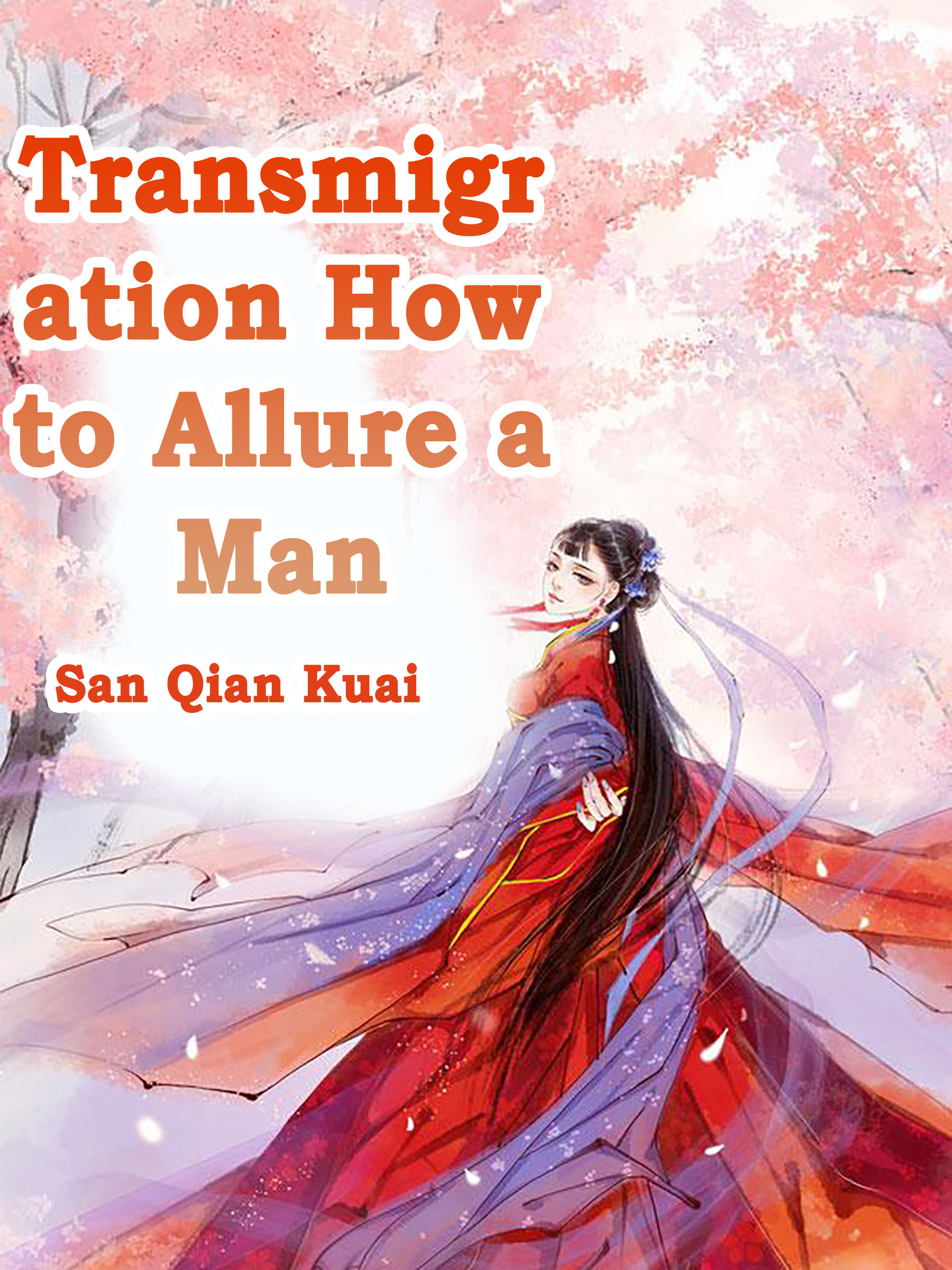 Transmigration: How to Allure a Man Novel Full Story | Book - BabelNovel