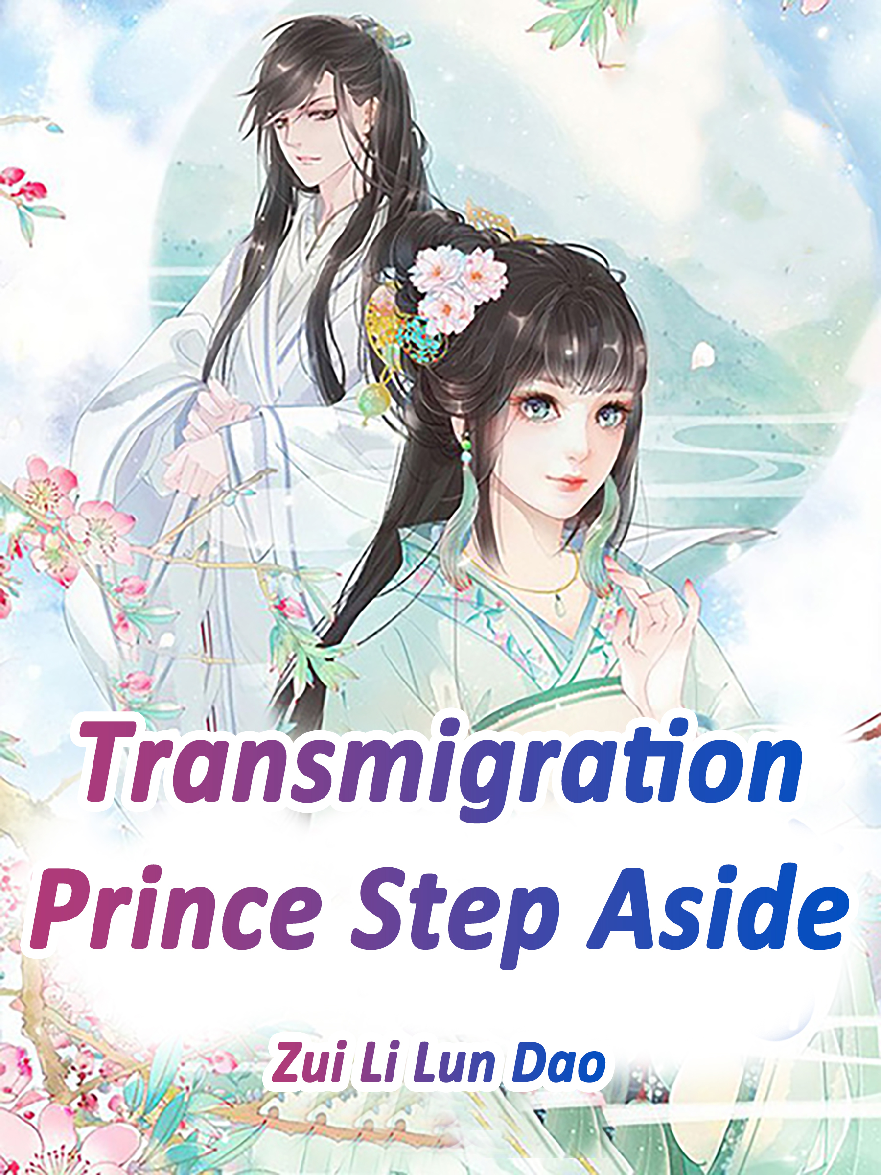 Transmigration: Prince, Step Aside Novel Full Story | Book - BabelNovel