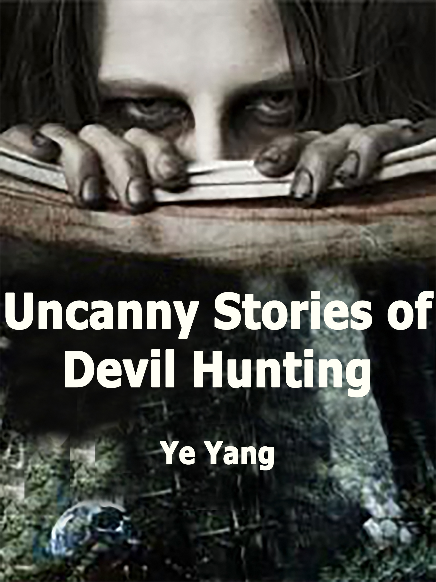 Uncanny Stories of Devil Hunting Novel Full Story | Book - BabelNovel